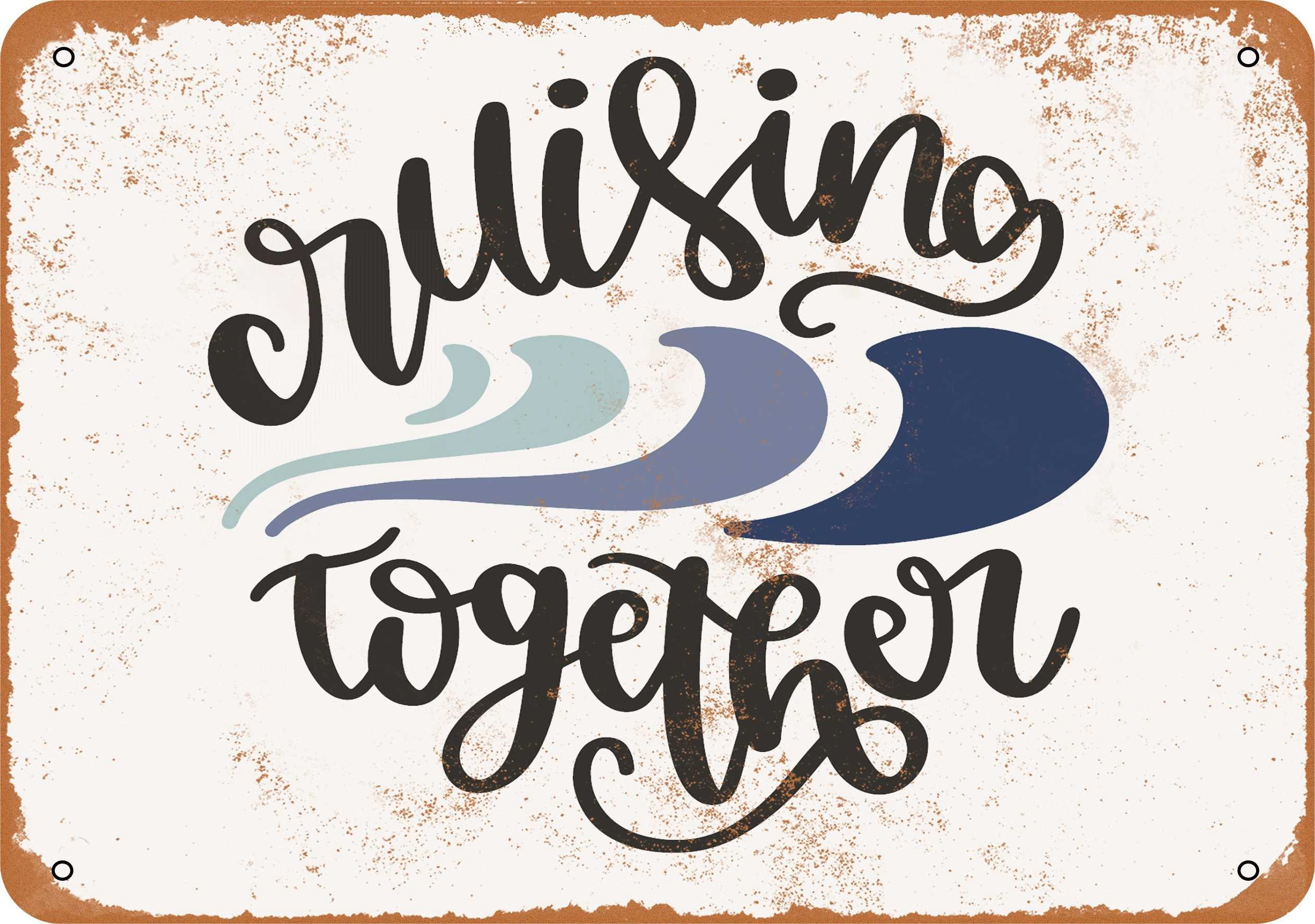 7 x 10 METAL SIGN - Cruising Together - Vintage Rusty Look - Walmart.com