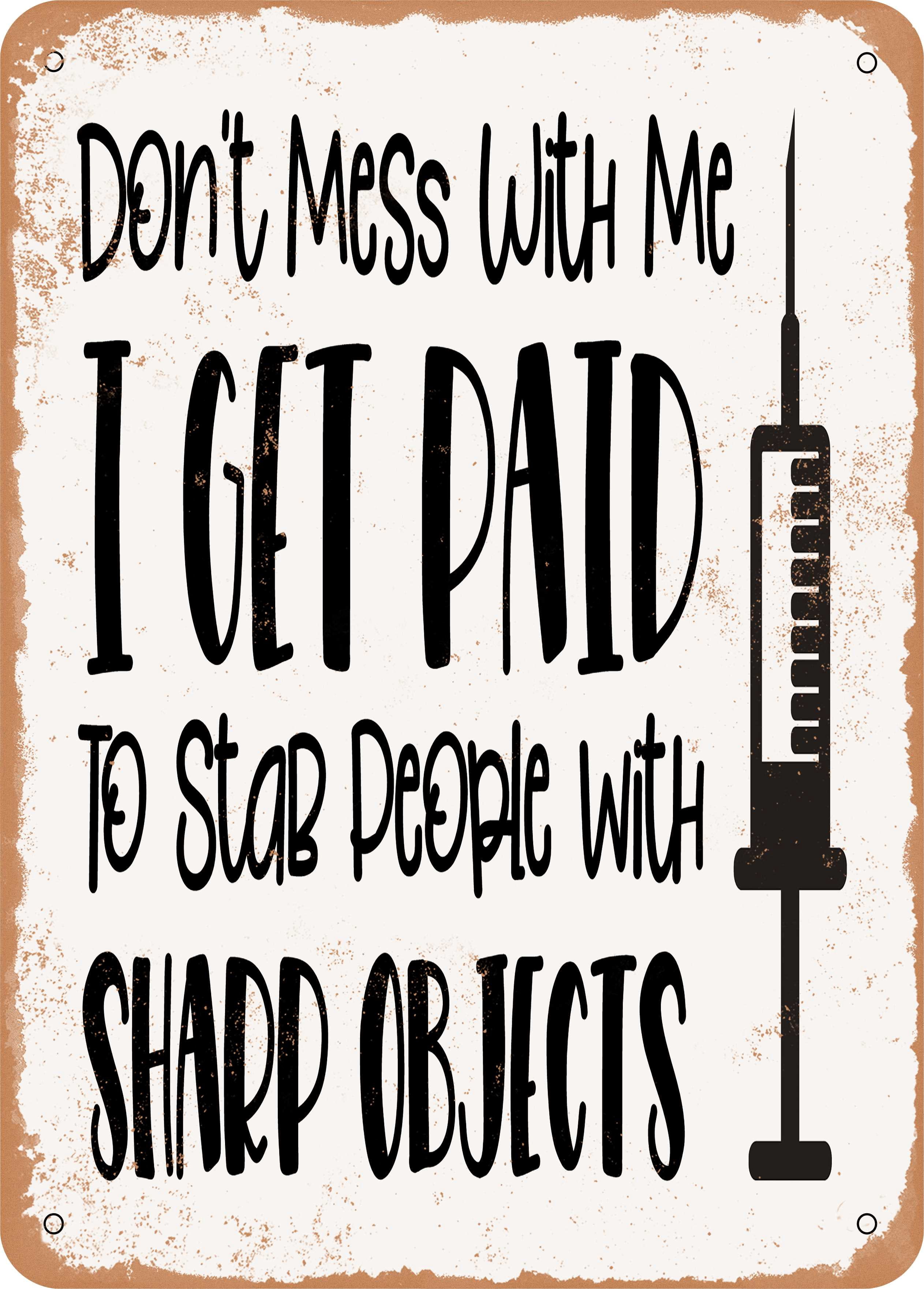 7 x 10 METAL SIGN - Don't Mess With Me - Vintage Rusty Look - Walmart.com