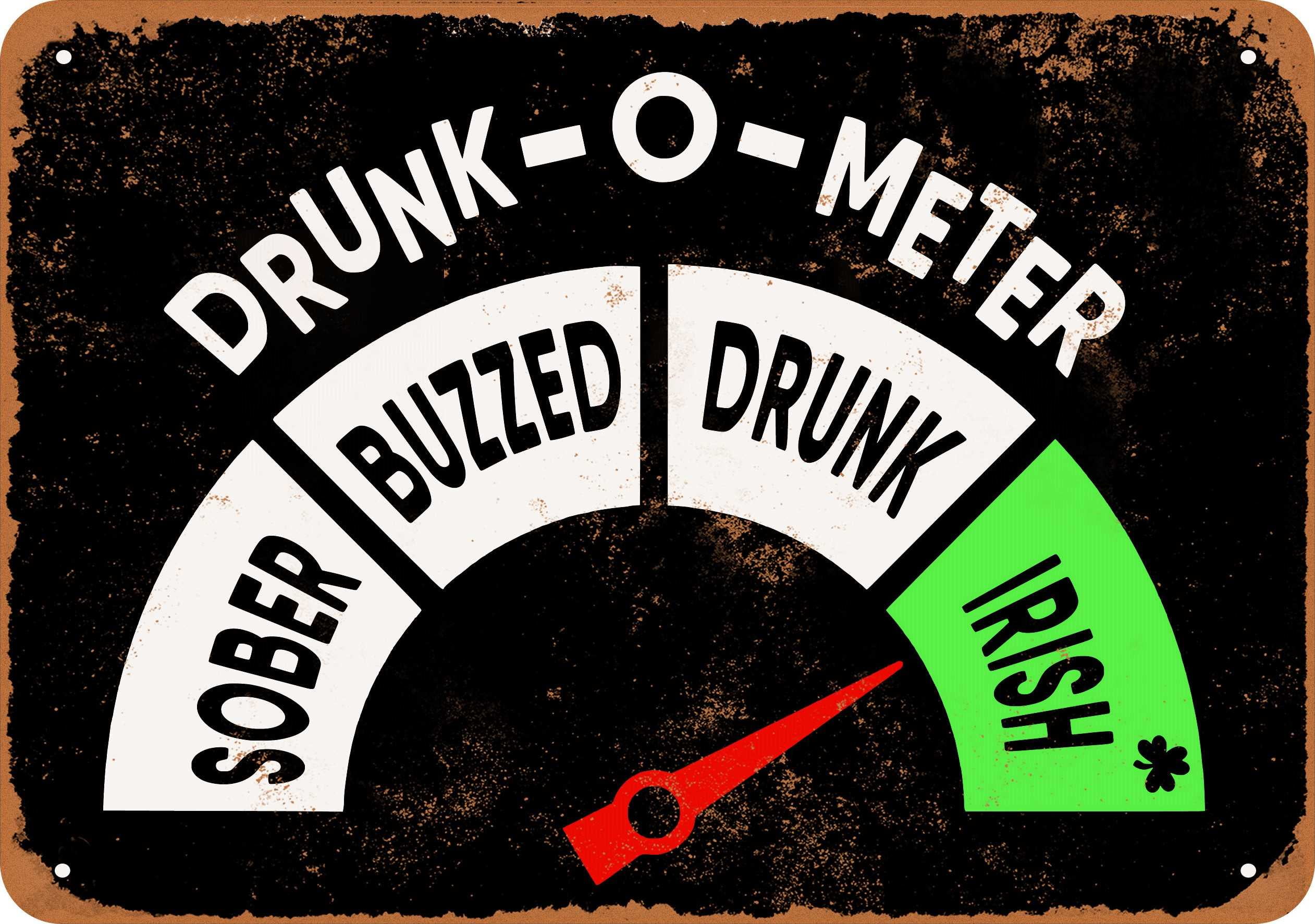 7 x 10 METAL SIGN - Drunk-O-Meter Sober Buzzed Drunk Irish (Dark ...