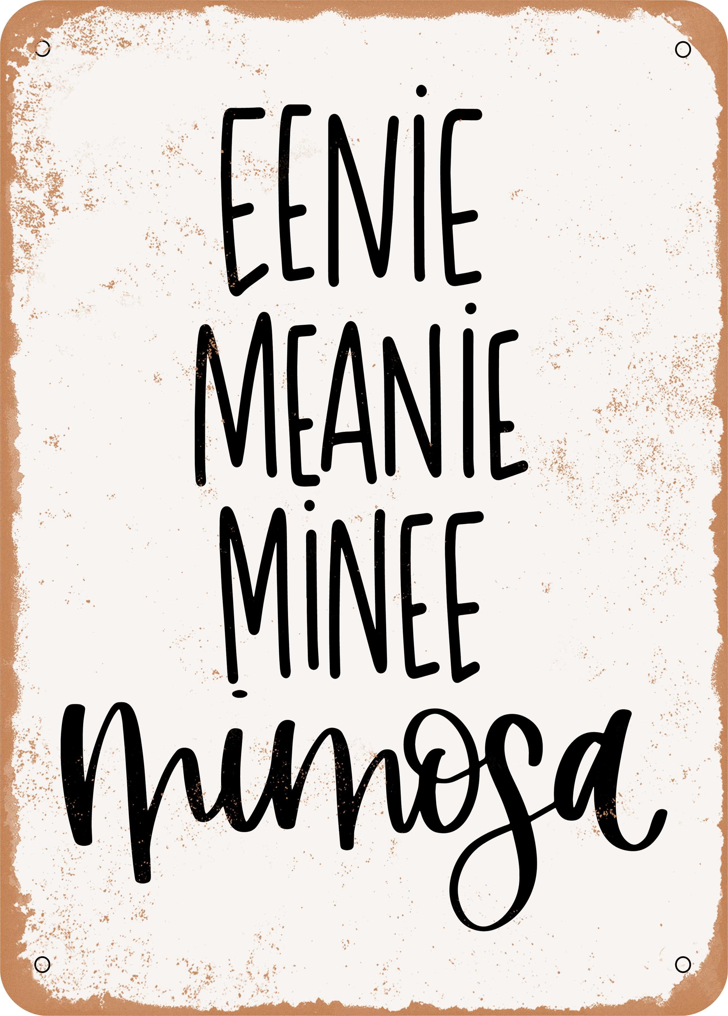 7 x 10 METAL SIGN - Eenie Meanie - Vintage Rusty Look - Walmart.com
