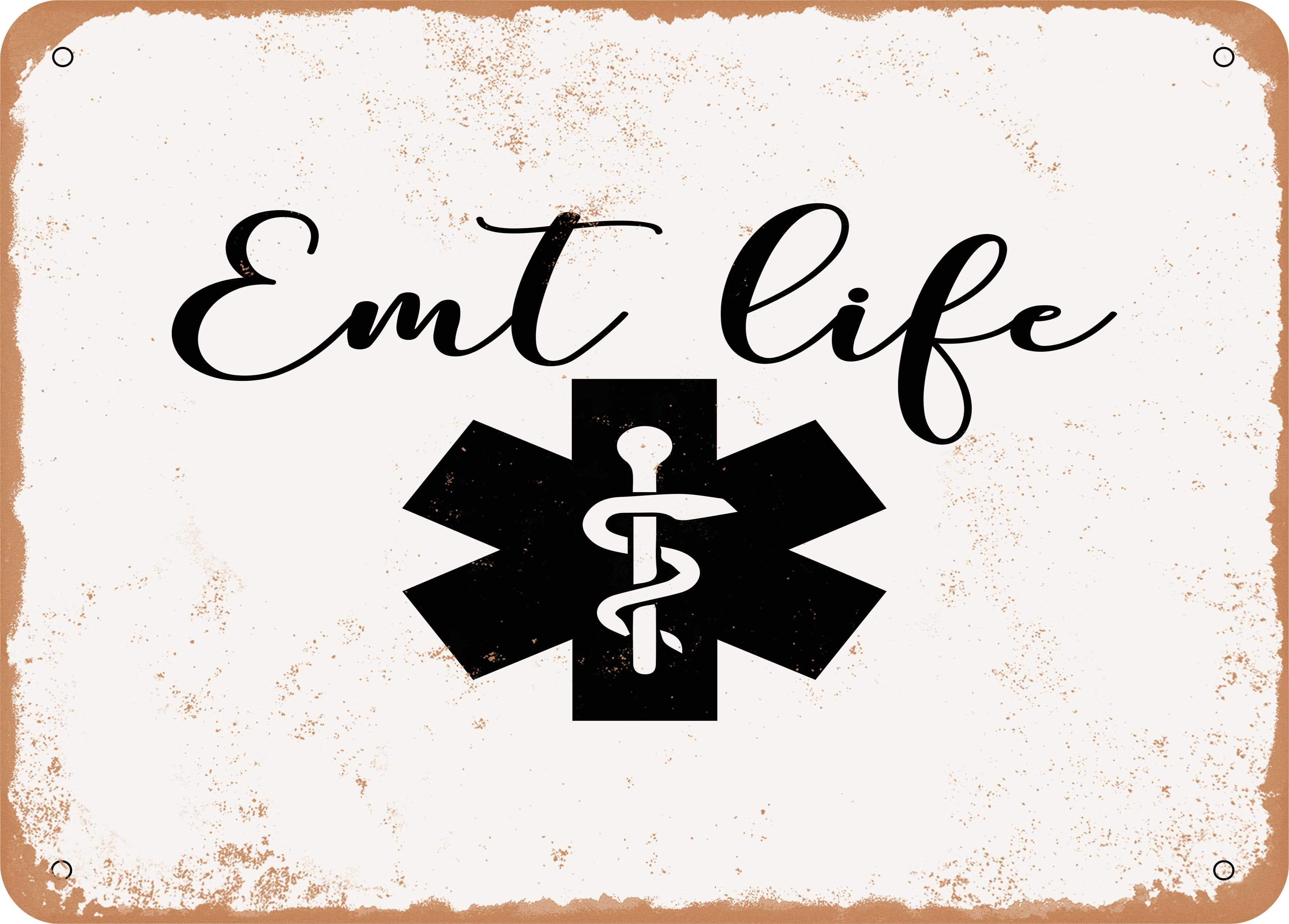 7 x 10 METAL SIGN - Emt Life - Vintage Rusty Look - Walmart.com