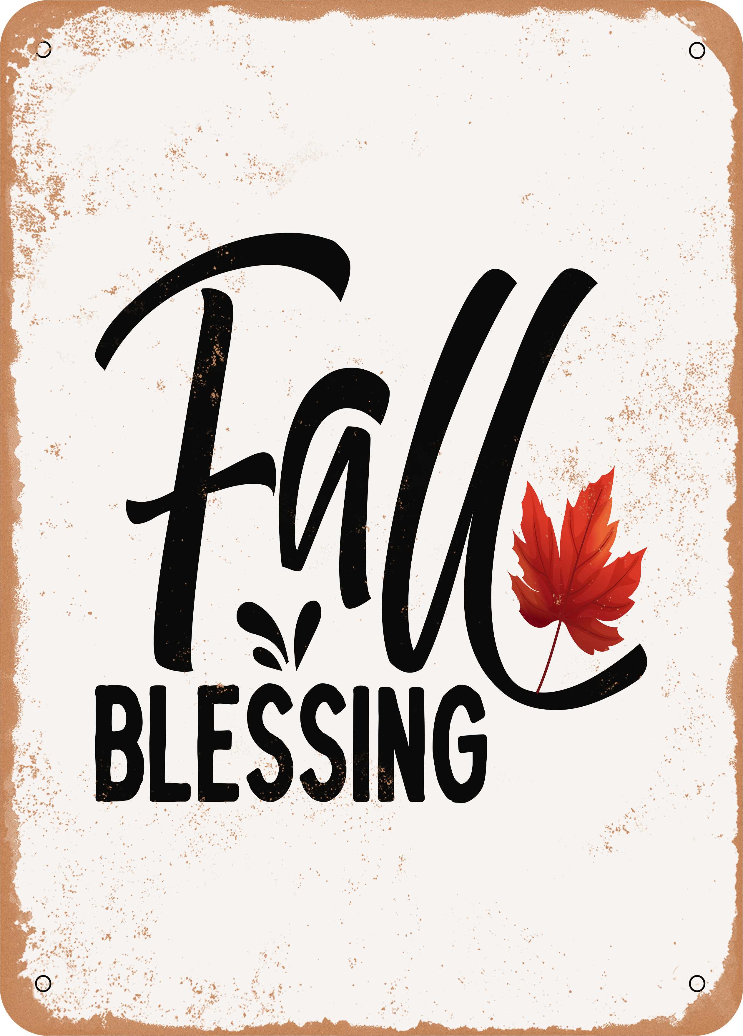 7 x 10 METAL SIGN - Fall Blessing - Vintage Rusty Look - Walmart.com