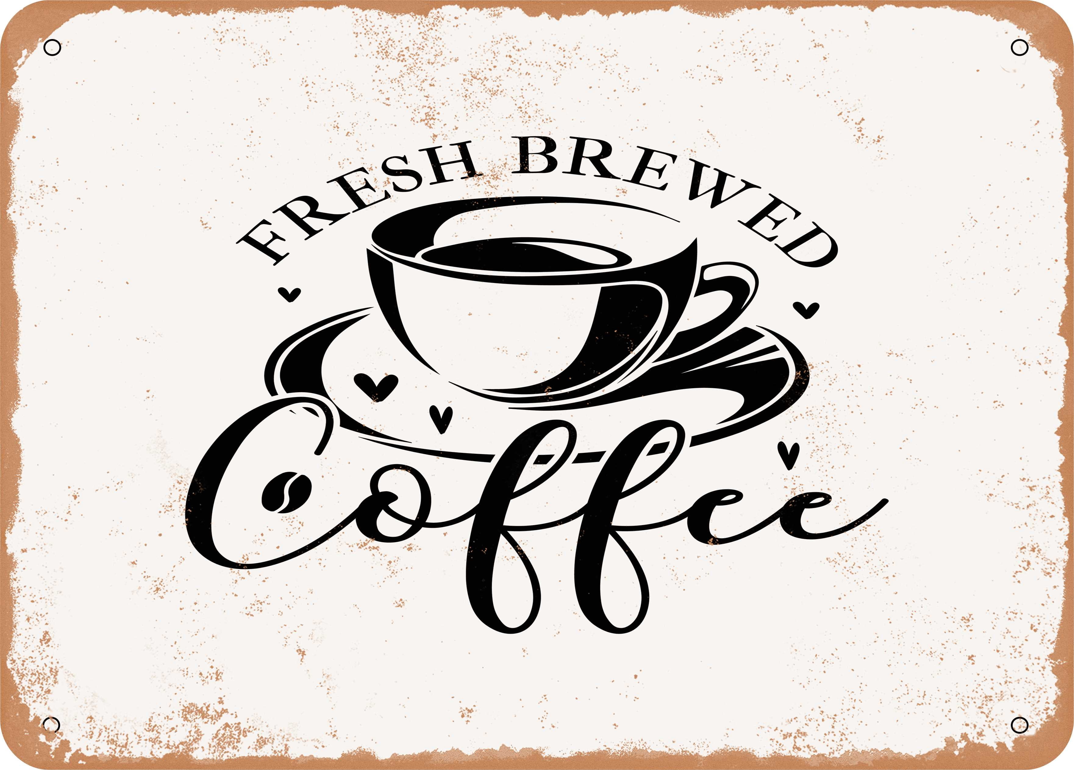 7 x 10 METAL SIGN - Fresh Brewed Coffee - Vintage Rusty Look - Walmart.com