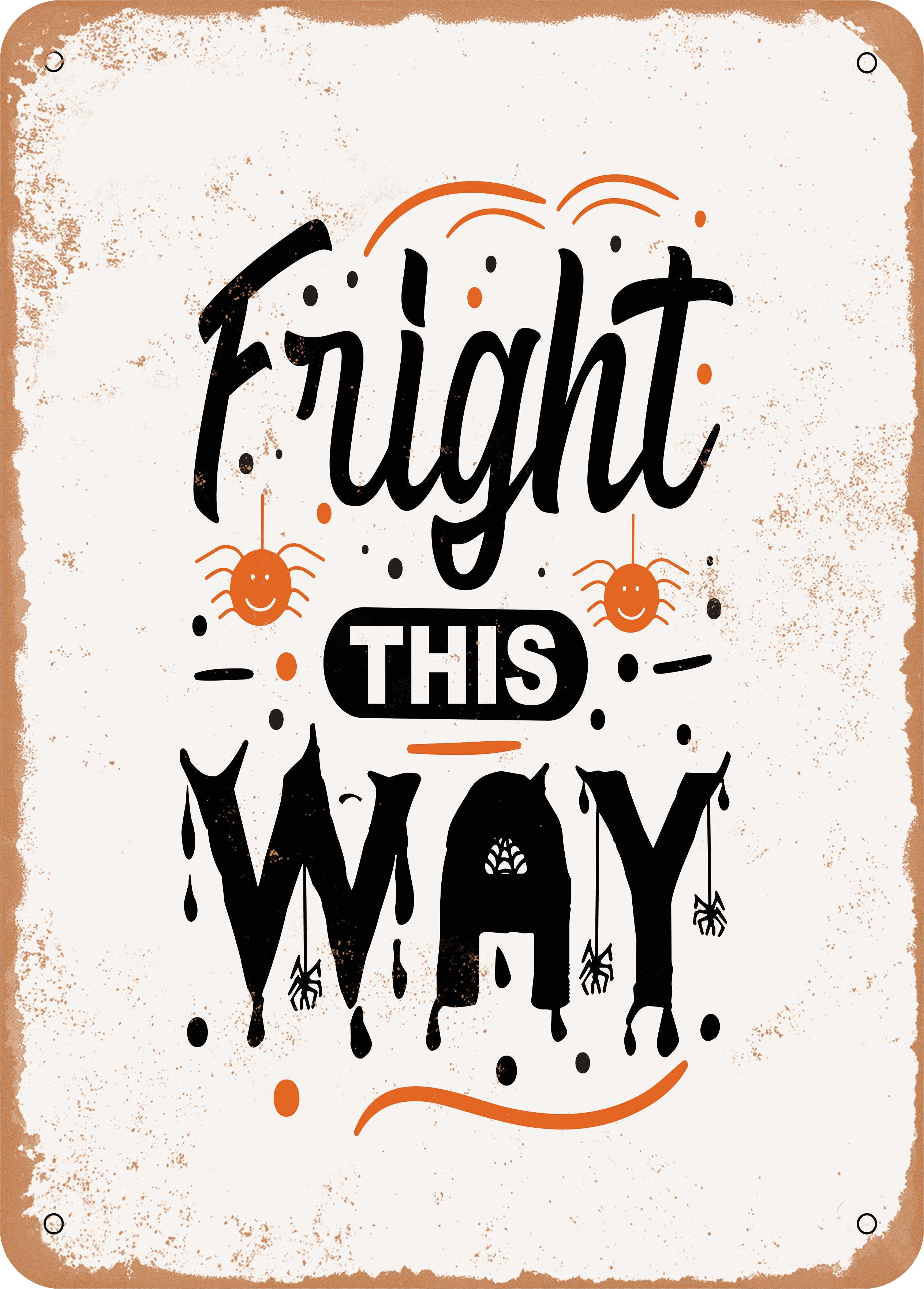 7 x 10 METAL SIGN - Fright This Way - 4 - Vintage Rusty Look - Walmart.com