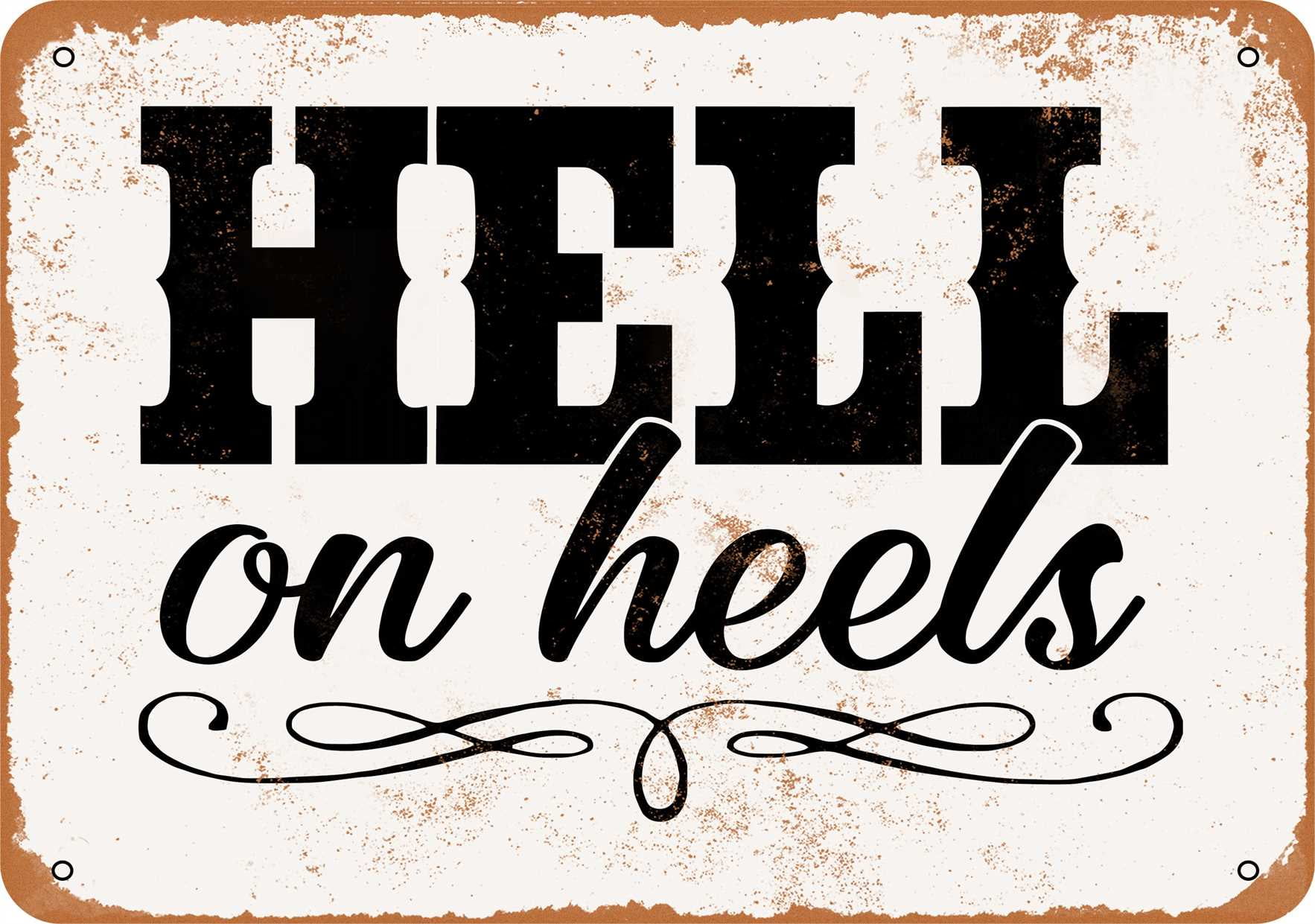 7 x 10 METAL SIGN - Hell On Heels - Vintage Rusty Look - Walmart.com