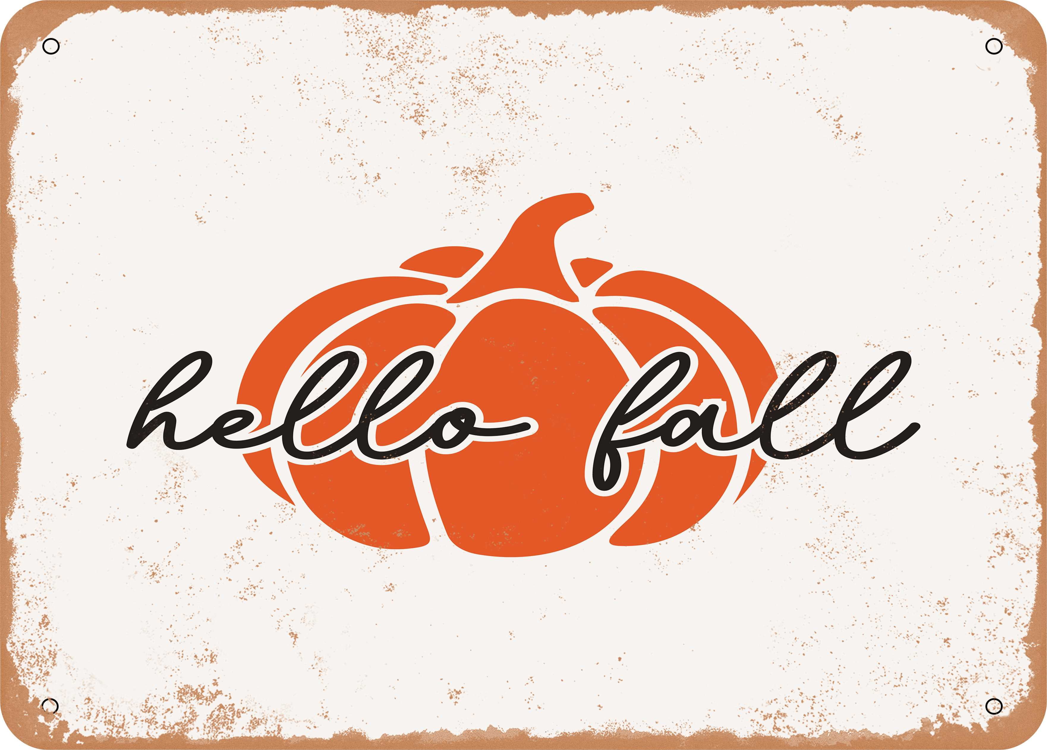 7 x 10 METAL SIGN - Hello Fall - 2 - Vintage Rusty Look - Walmart.com