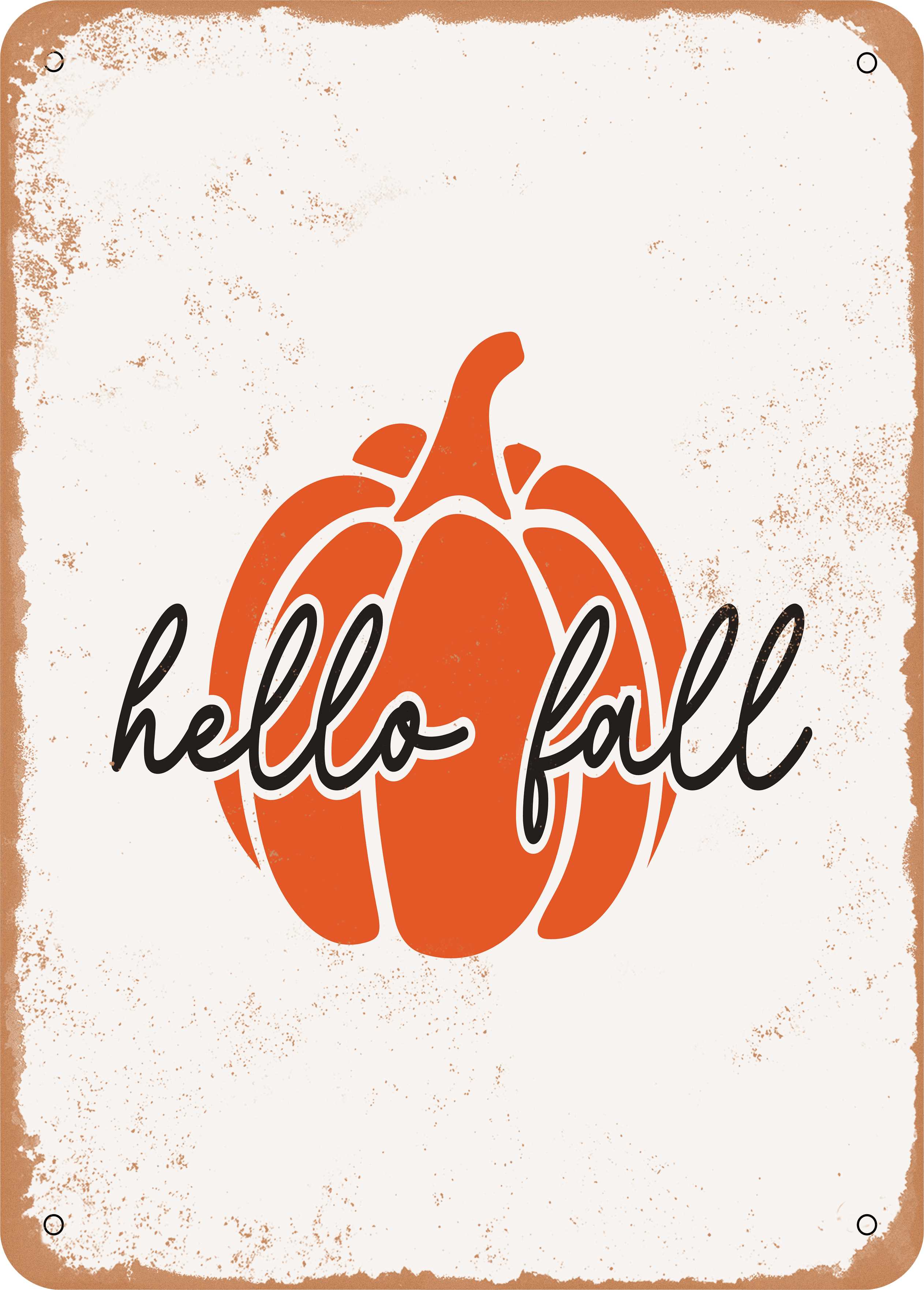 7 x 10 METAL SIGN - Hello Fall - 2 - Vintage Rusty Look - Walmart.com