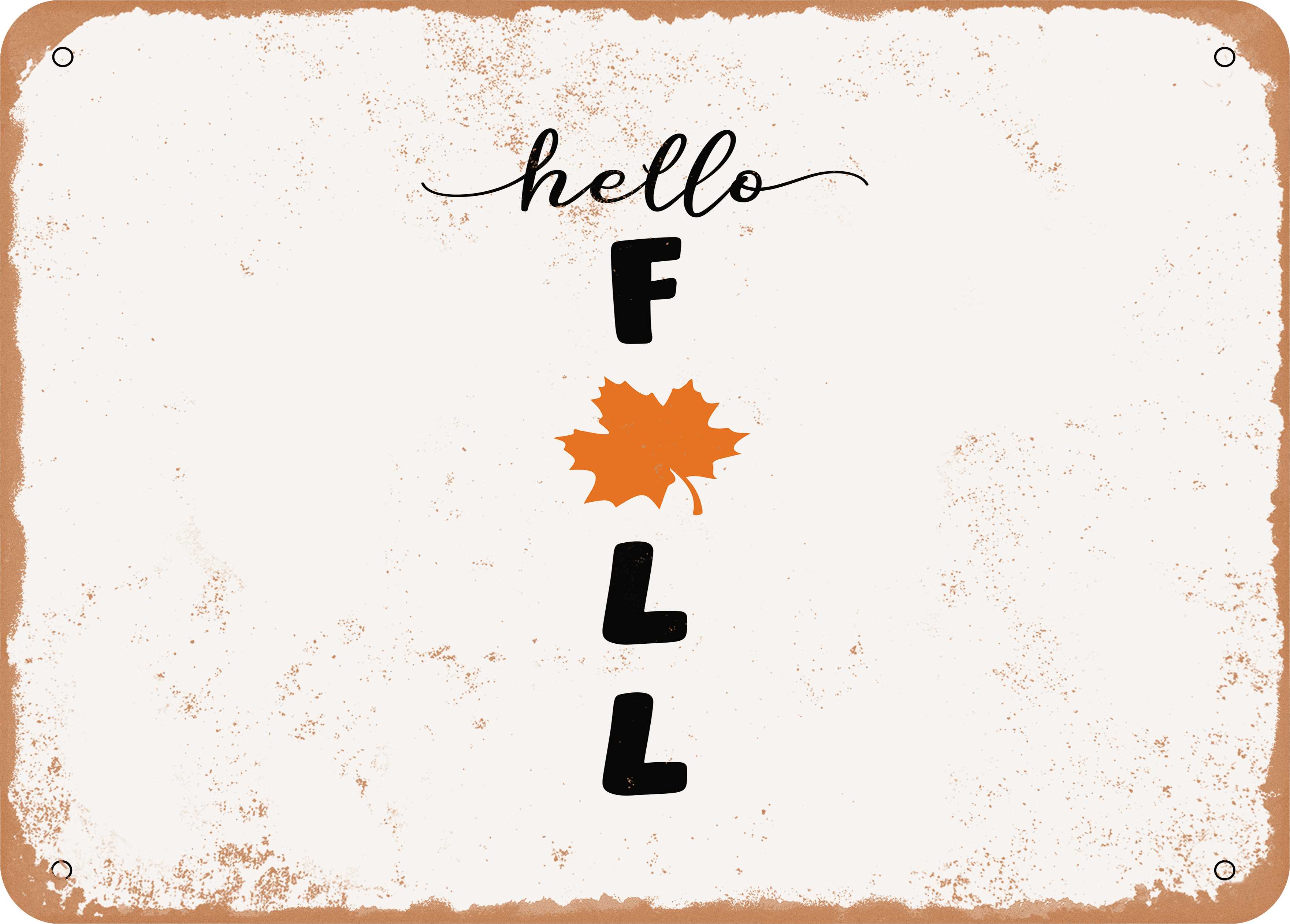 7 x 10 METAL SIGN - Hello Fall - 6 - Vintage Rusty Look Sign - Walmart.com