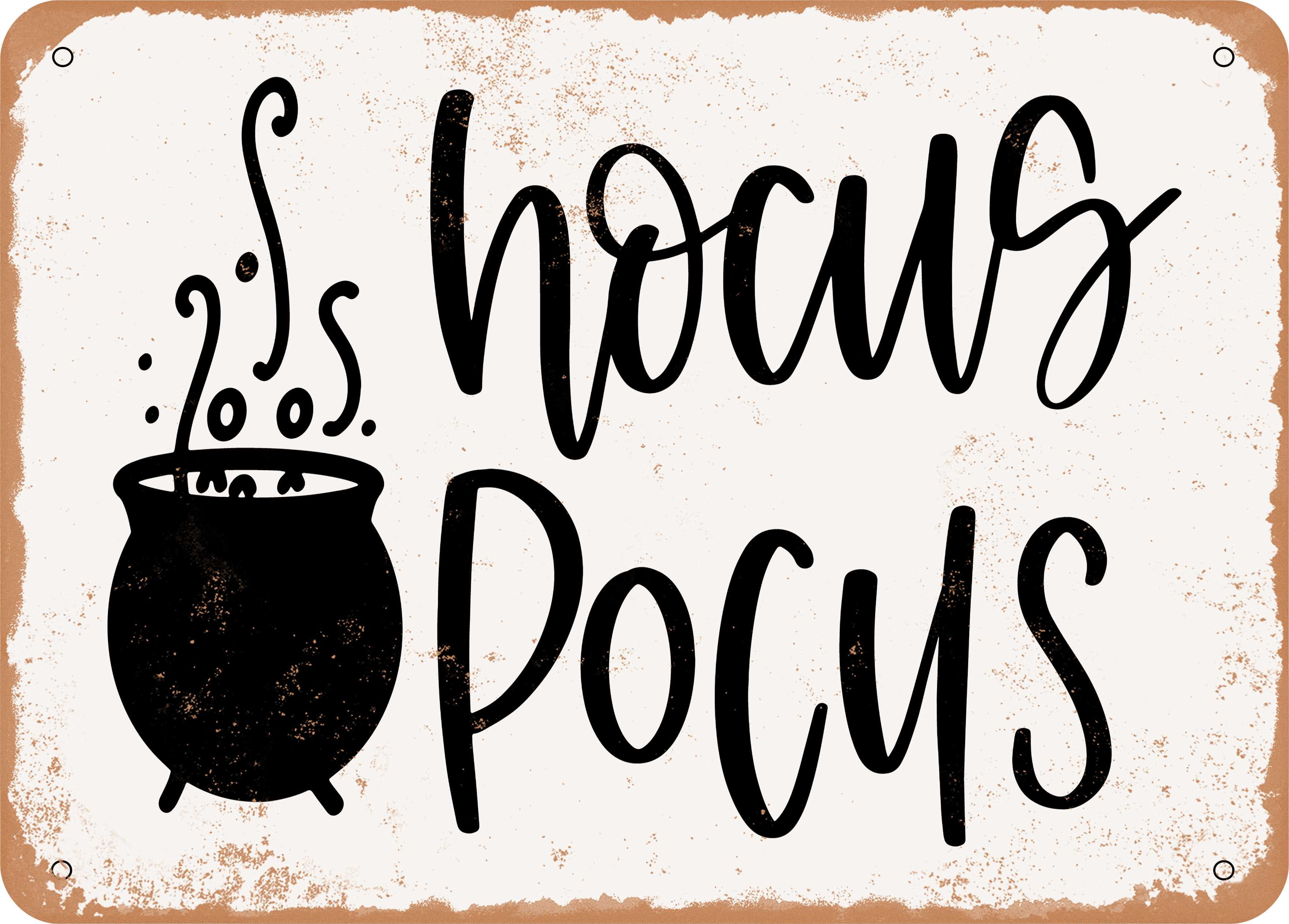 7 x 10 METAL SIGN - Hocus Pocus - Vintage Rusty Look - Walmart.com