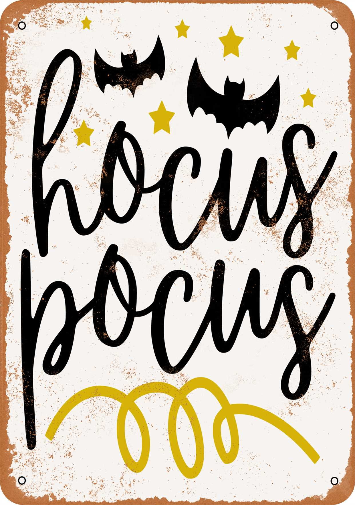 7 x 10 METAL SIGN - Hocus Pocus With Bats - Vintage Rusty Look ...