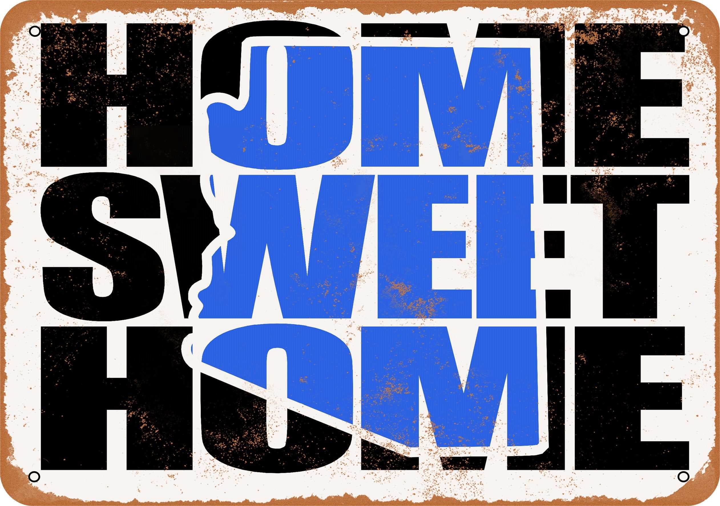 7 x 10 METAL SIGN - Home Sweet Home Arizona Blue - Vintage Rusty Look ...