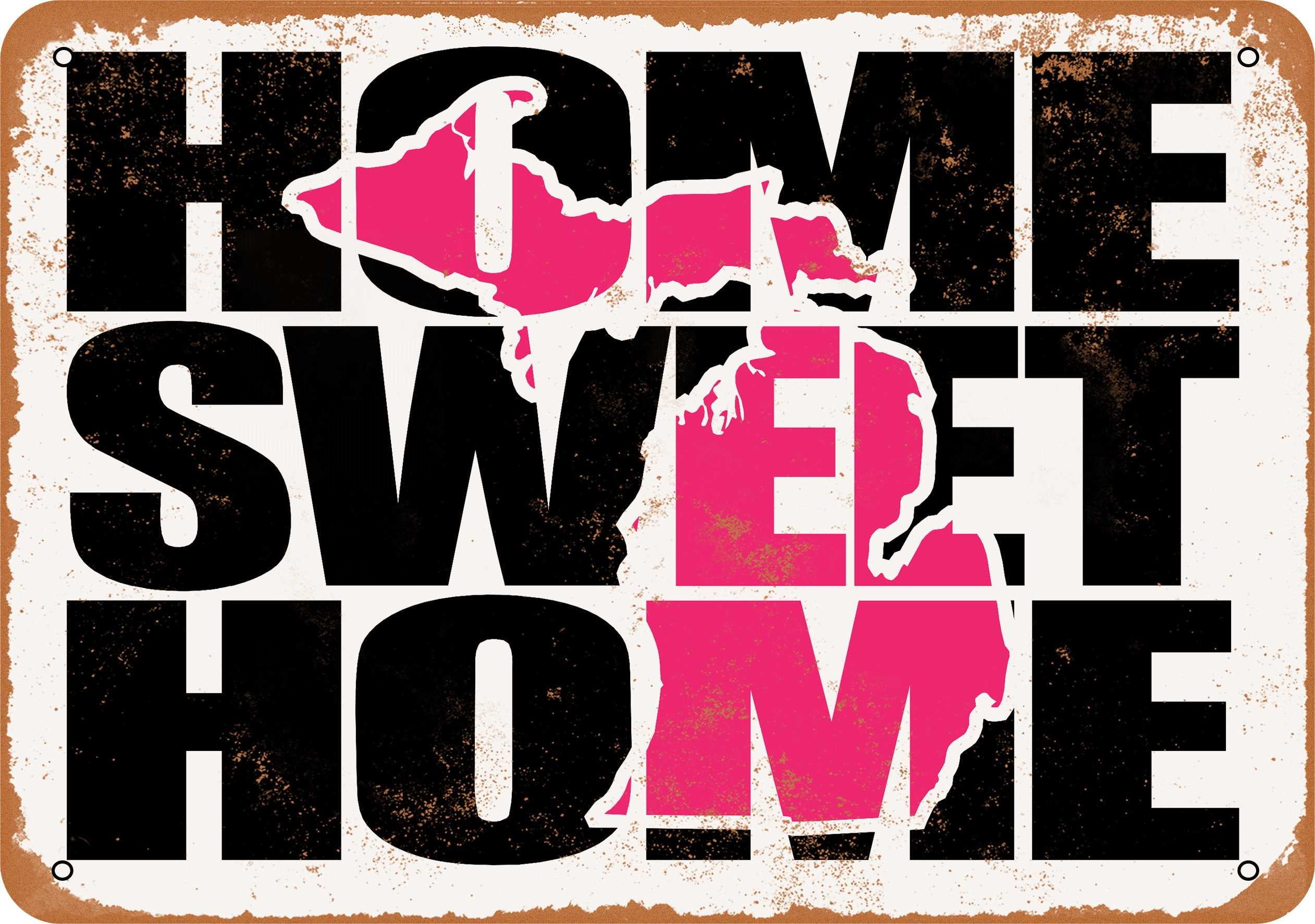 7 x 10 METAL SIGN - Home Sweet Home Michigan Pink - Vintage Rusty Look ...