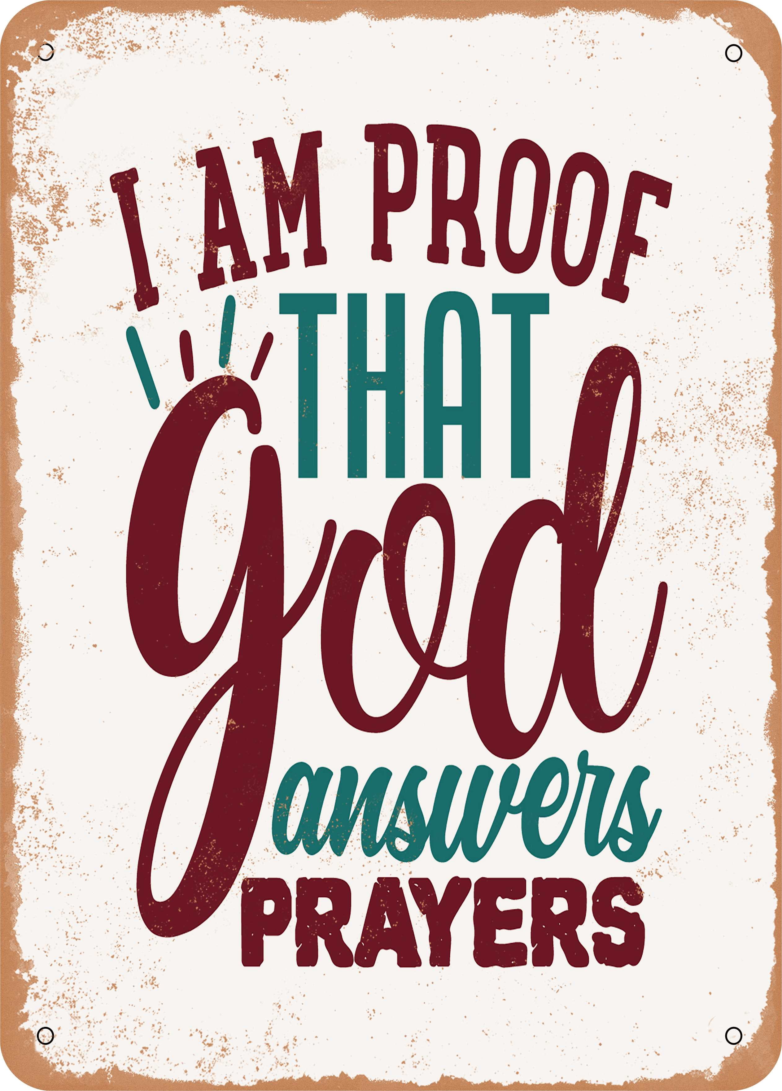 7 x 10 METAL SIGN - I Am Proof That God Answers Prayers - 2 - Vintage ...