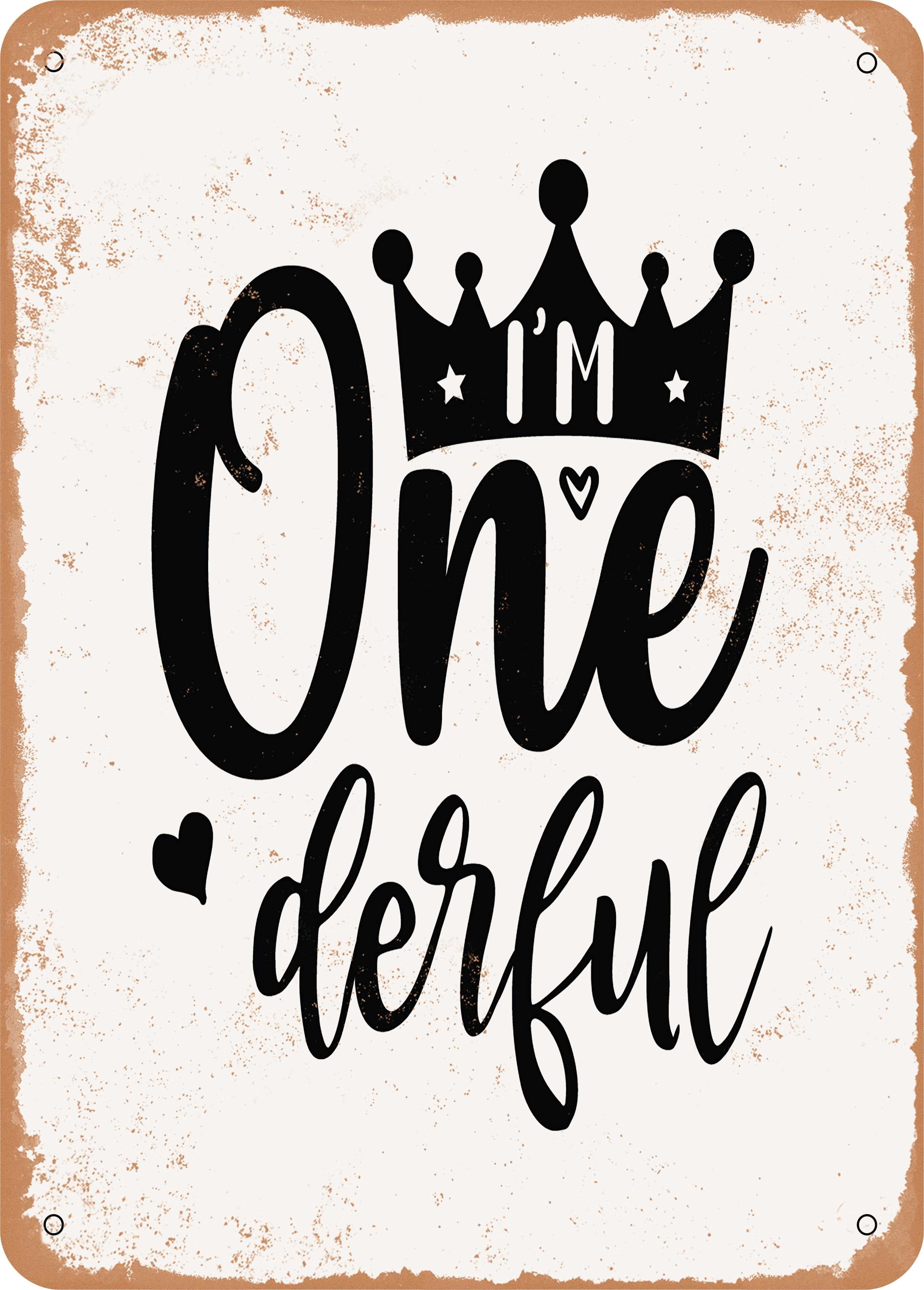 7 x 10 METAL SIGN - I'm One Derful - Vintage Rusty Look - Walmart.com
