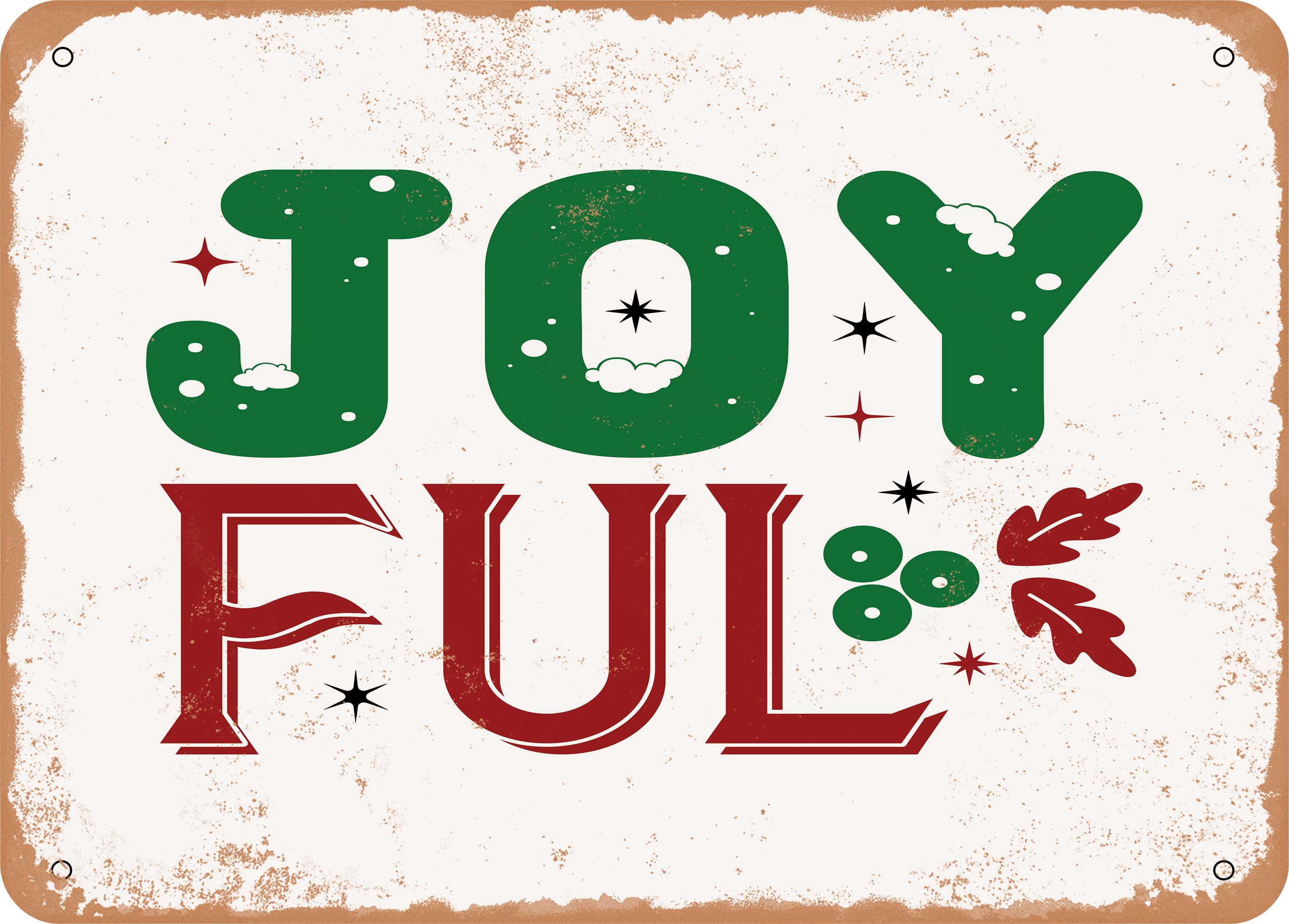 7 x 10 METAL SIGN - Joy Ful - 2 - Vintage Rusty Look Sign - Walmart.com