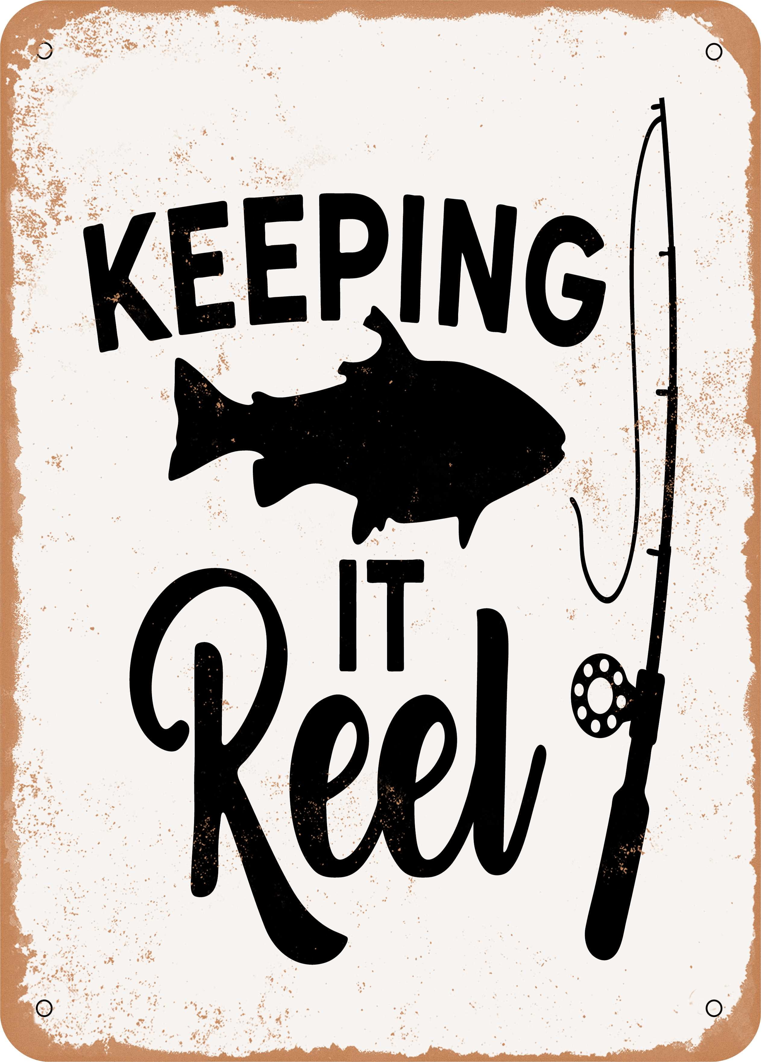 7 x 10 METAL SIGN - Keeping It Reel - 3 - Vintage Rusty Look - Walmart.com
