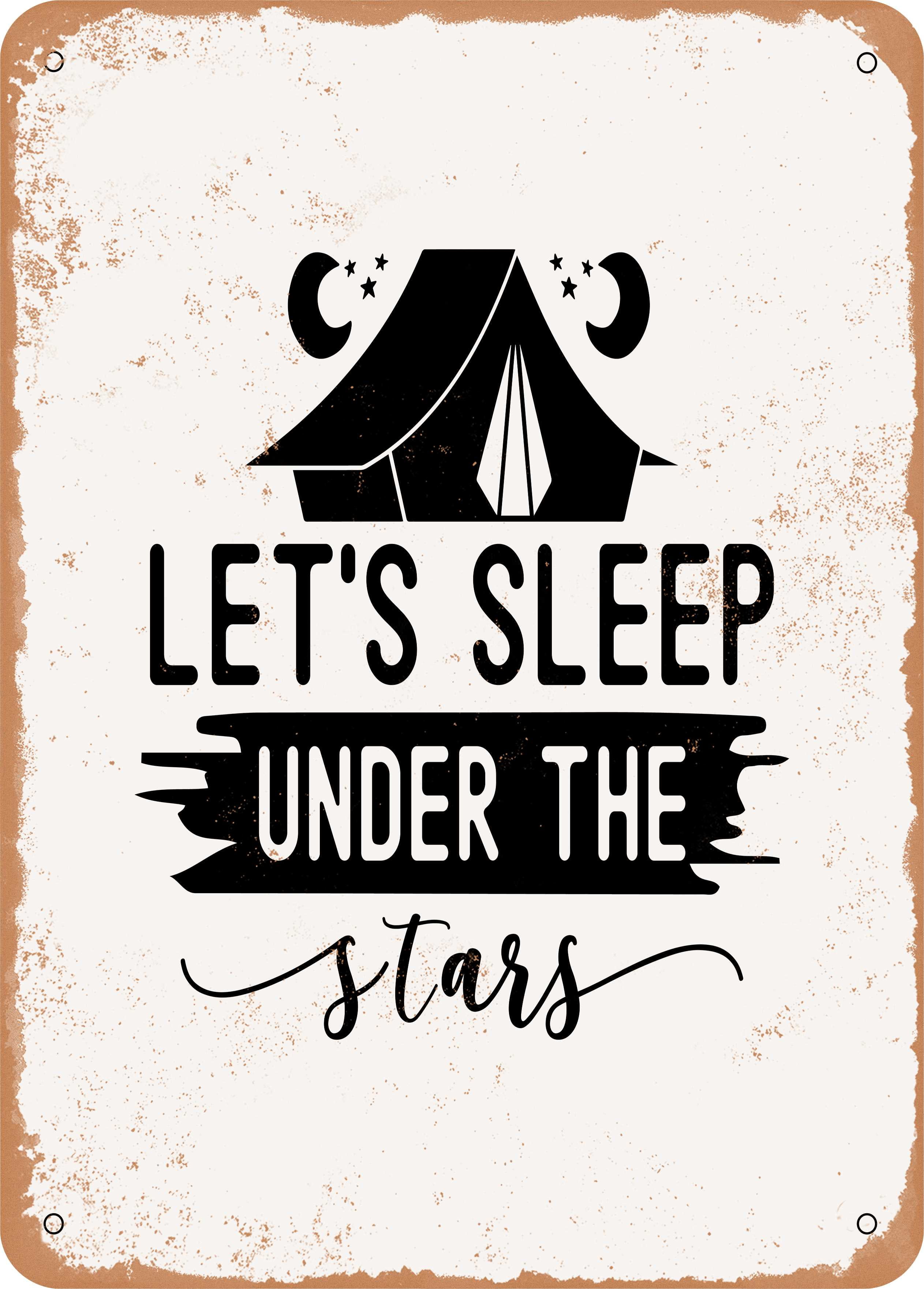 7 x 10 METAL SIGN - Lets Sleep Under the Stars - 3 - Vintage Rusty Look ...