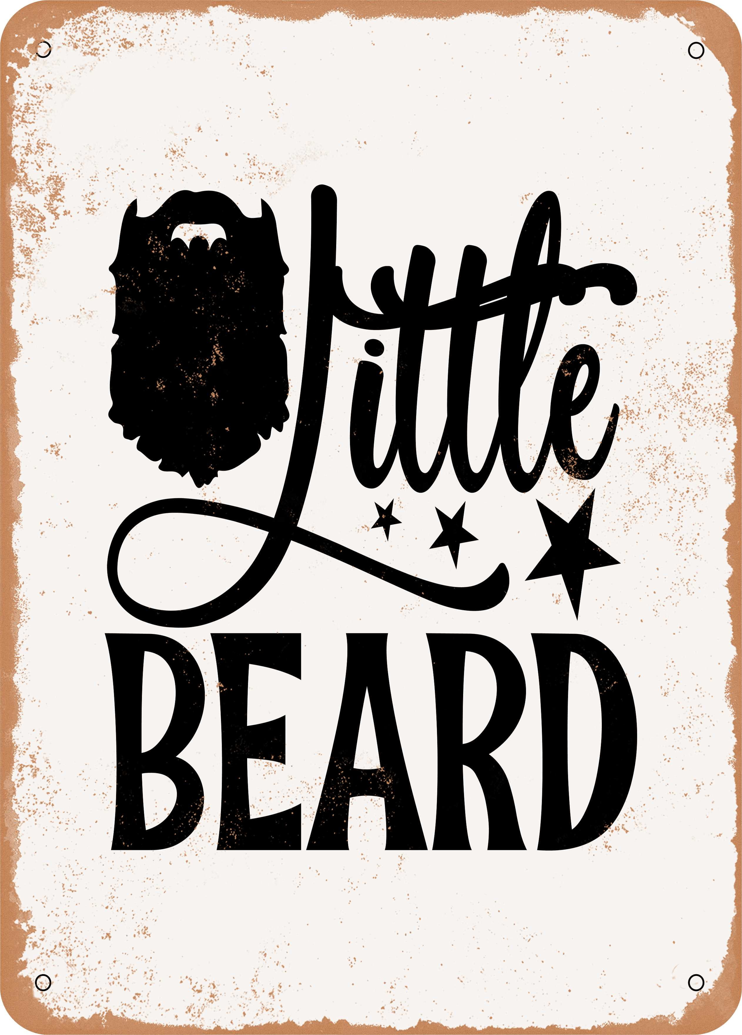 7 x 10 METAL SIGN - Little Beard - Vintage Rusty Look - Walmart.com