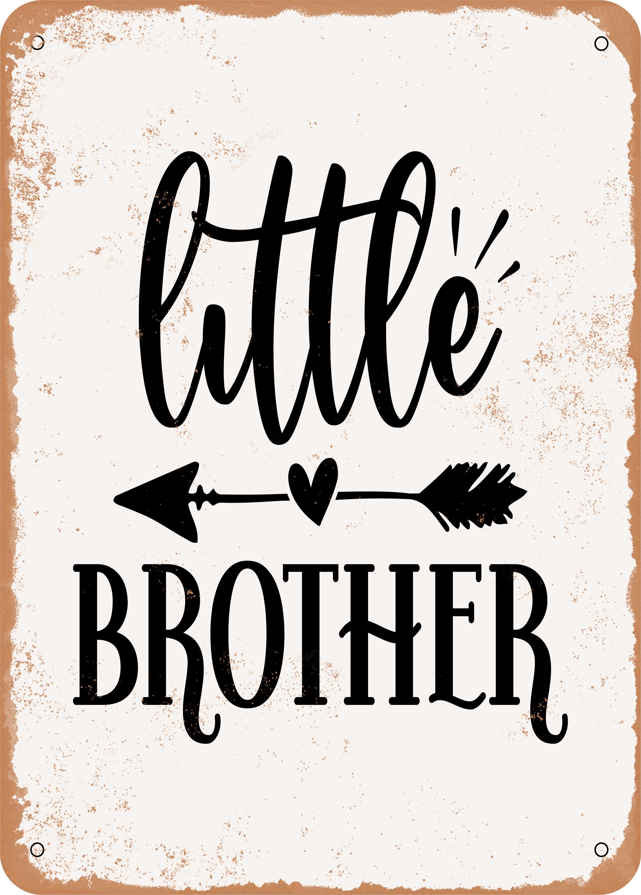 7 x 10 METAL SIGN - Little Brother - Vintage Rusty Look - Walmart.com