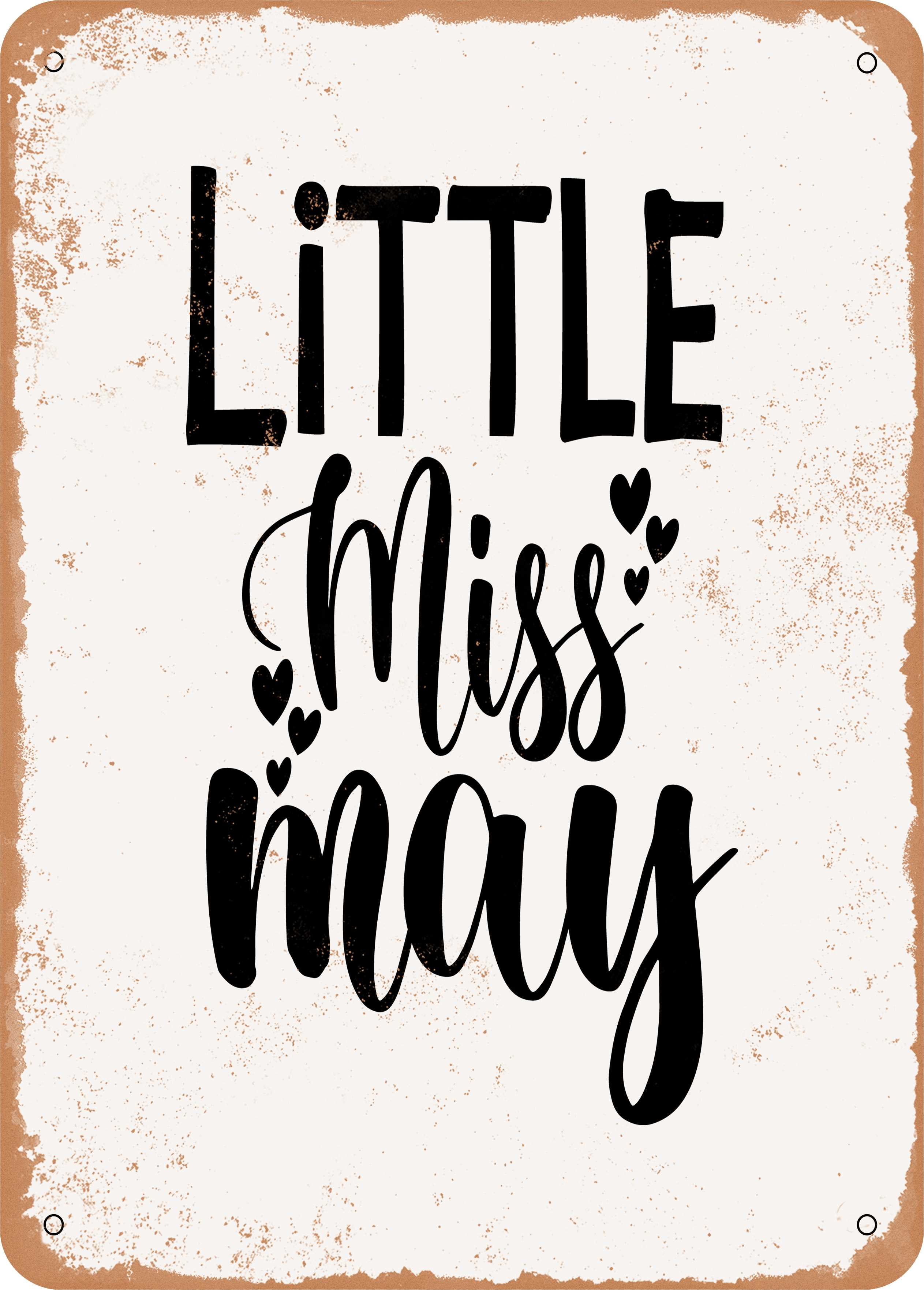7 x 10 METAL SIGN - Little Miss May - Vintage Rusty Look - Walmart.com