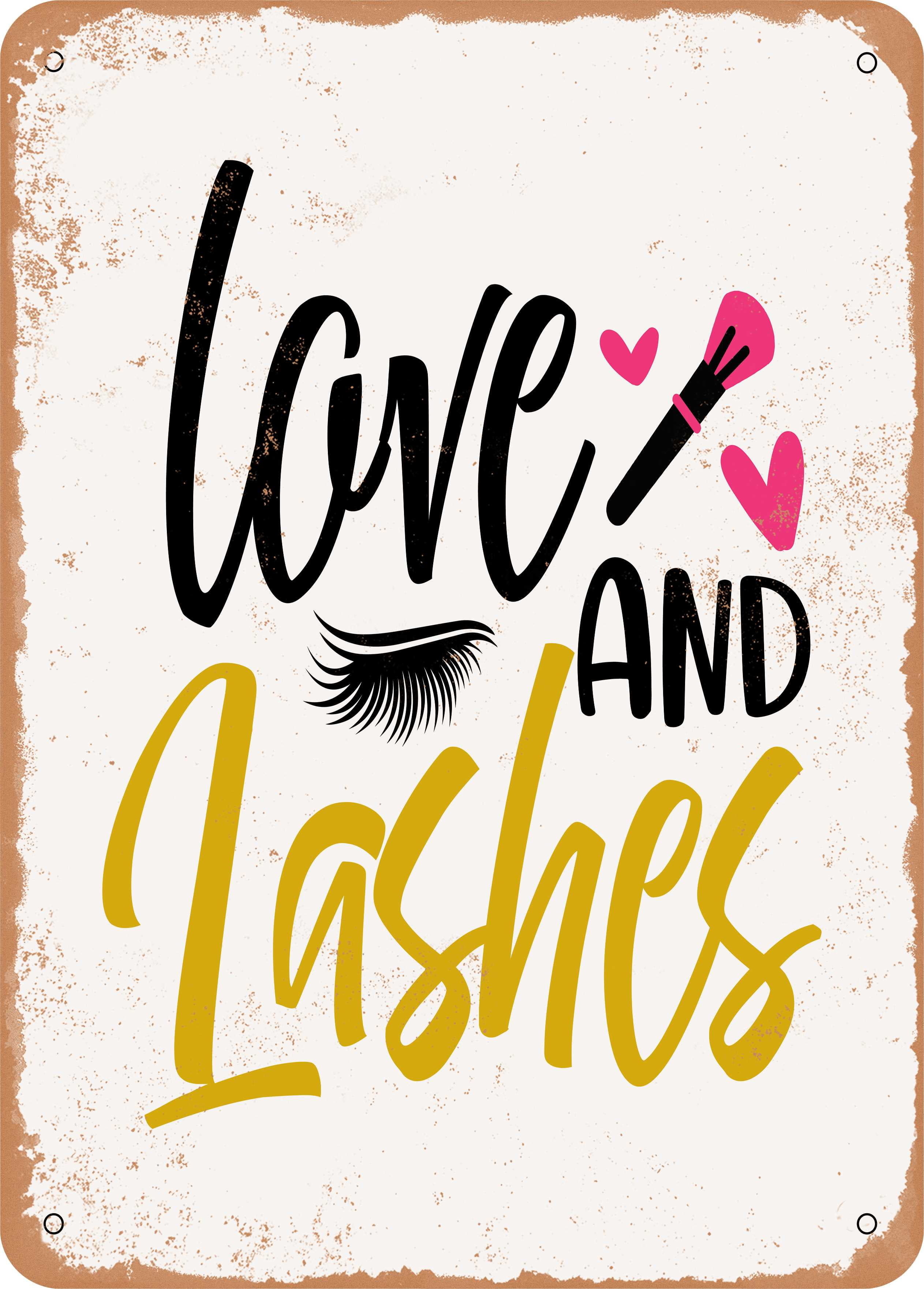 7 x 10 METAL SIGN - Love and Lashes - Vintage Rusty Look - Walmart.com