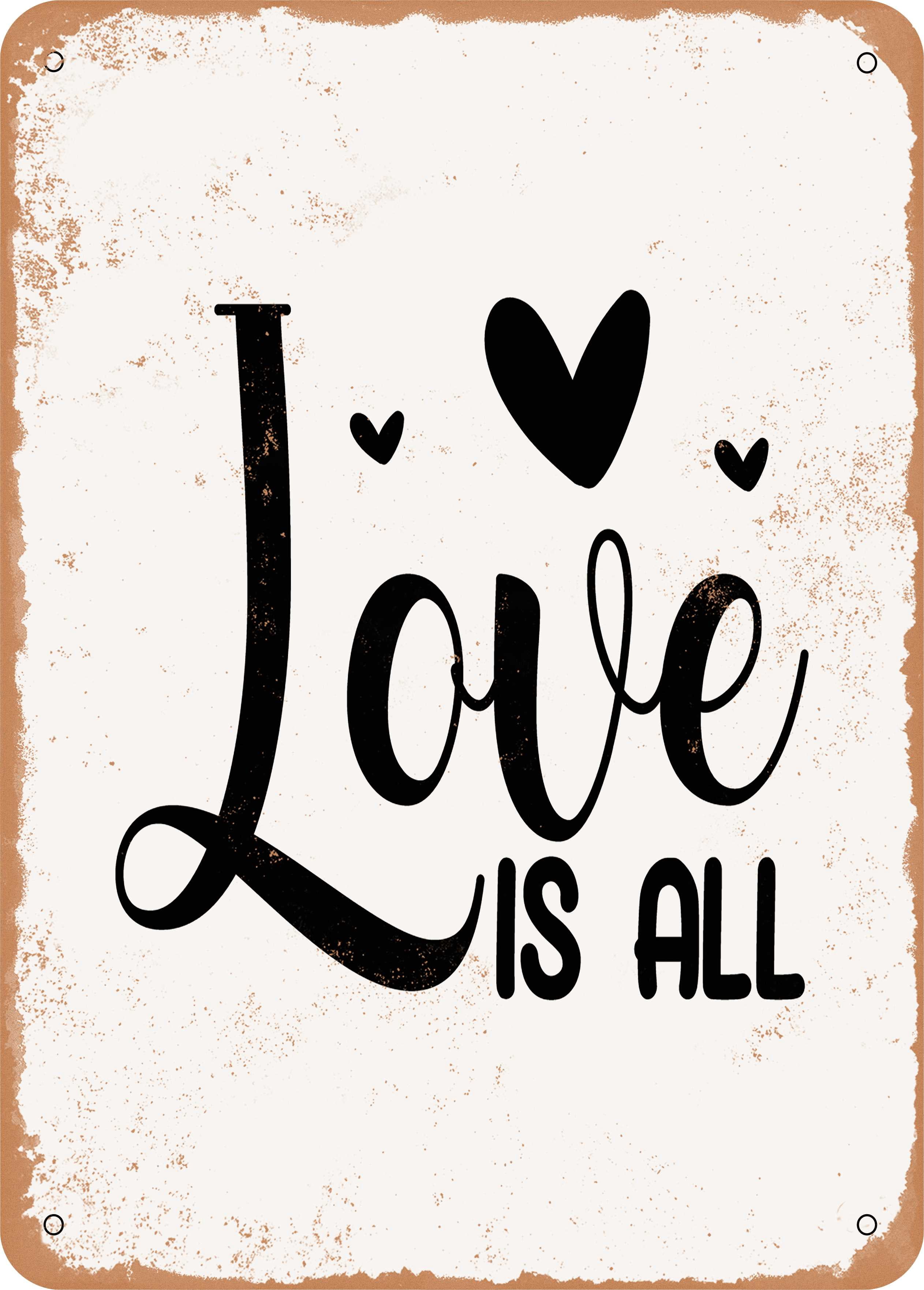 7 x 10 METAL SIGN - Love is All - Vintage Rusty Look - Walmart.com