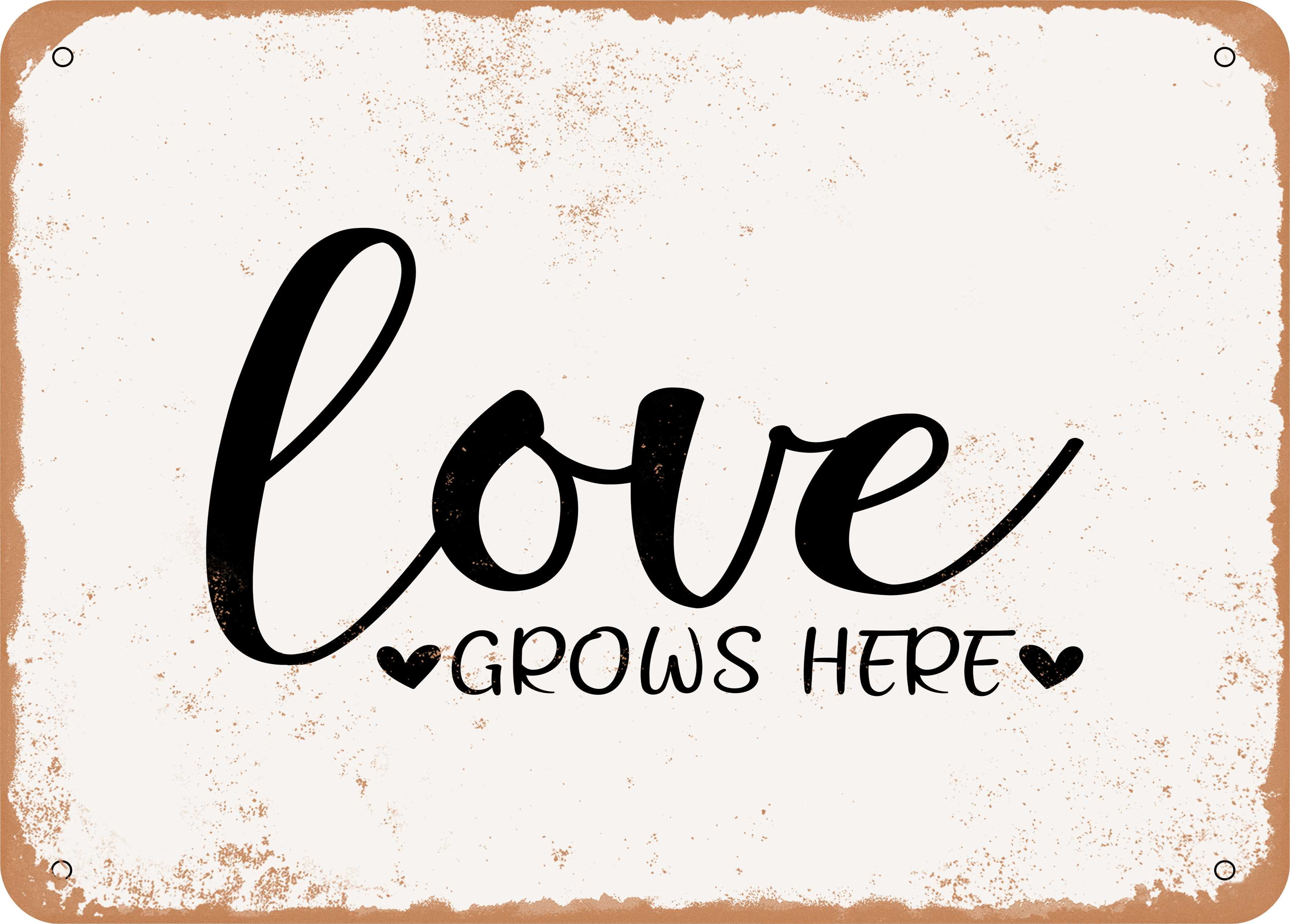 7 x 10 METAL SIGN - Love is Grows Here - Vintage Rusty Look Sign ...