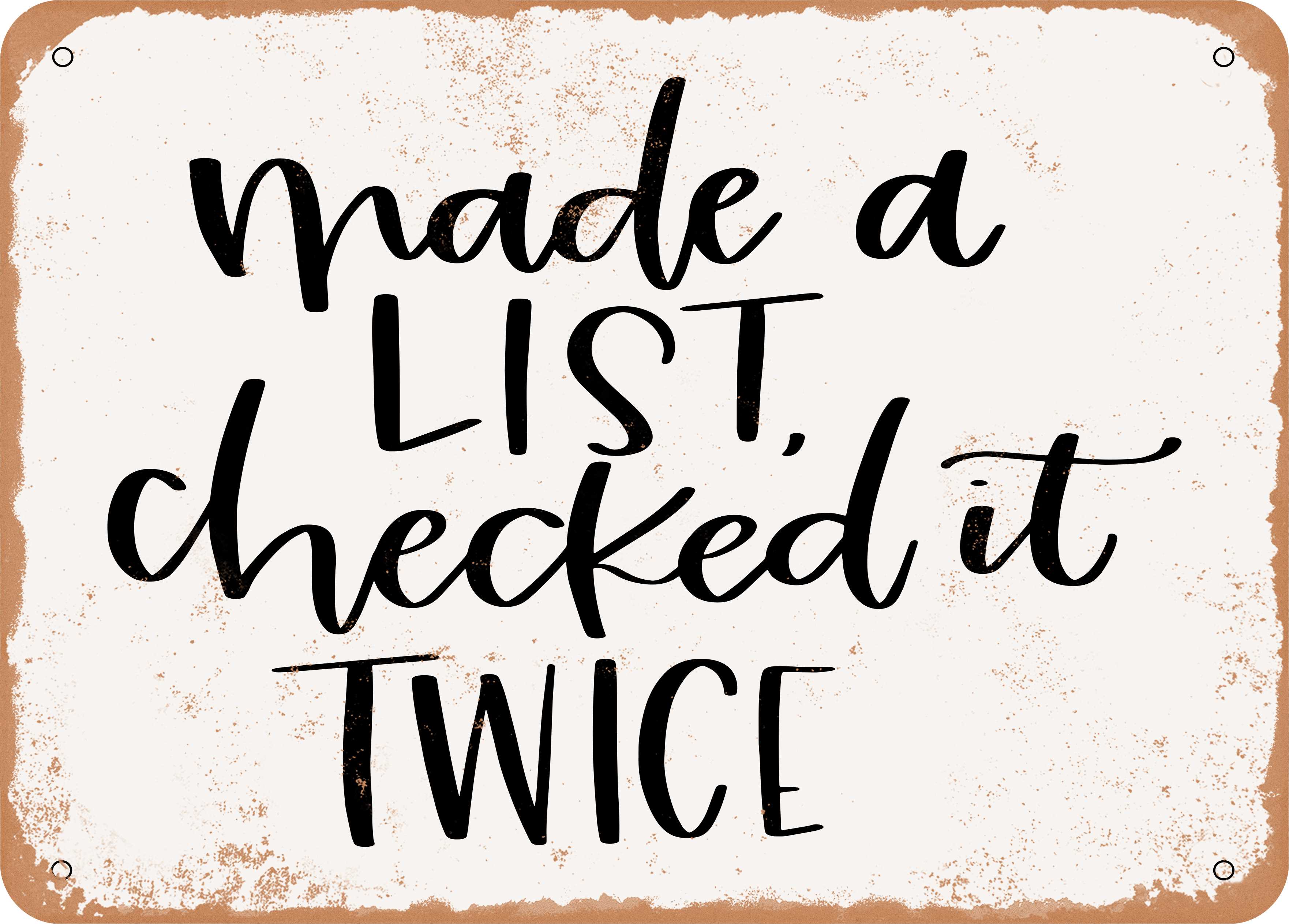 7 x 10 METAL SIGN - Made a List Checked It Twice - Vintage Rusty Look ...