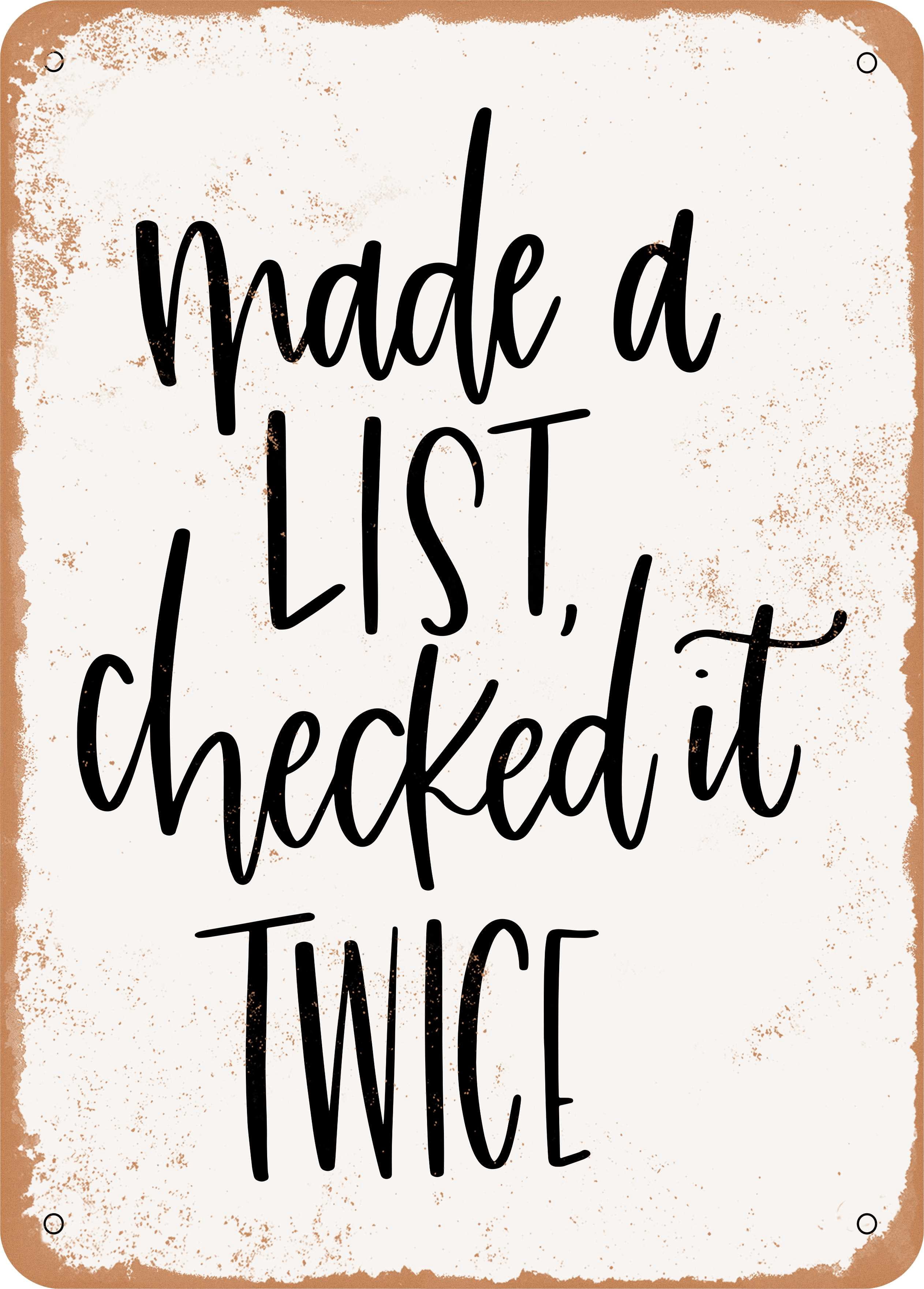 7 x 10 METAL SIGN - Made a List Checked It Twice - Vintage Rusty Look ...