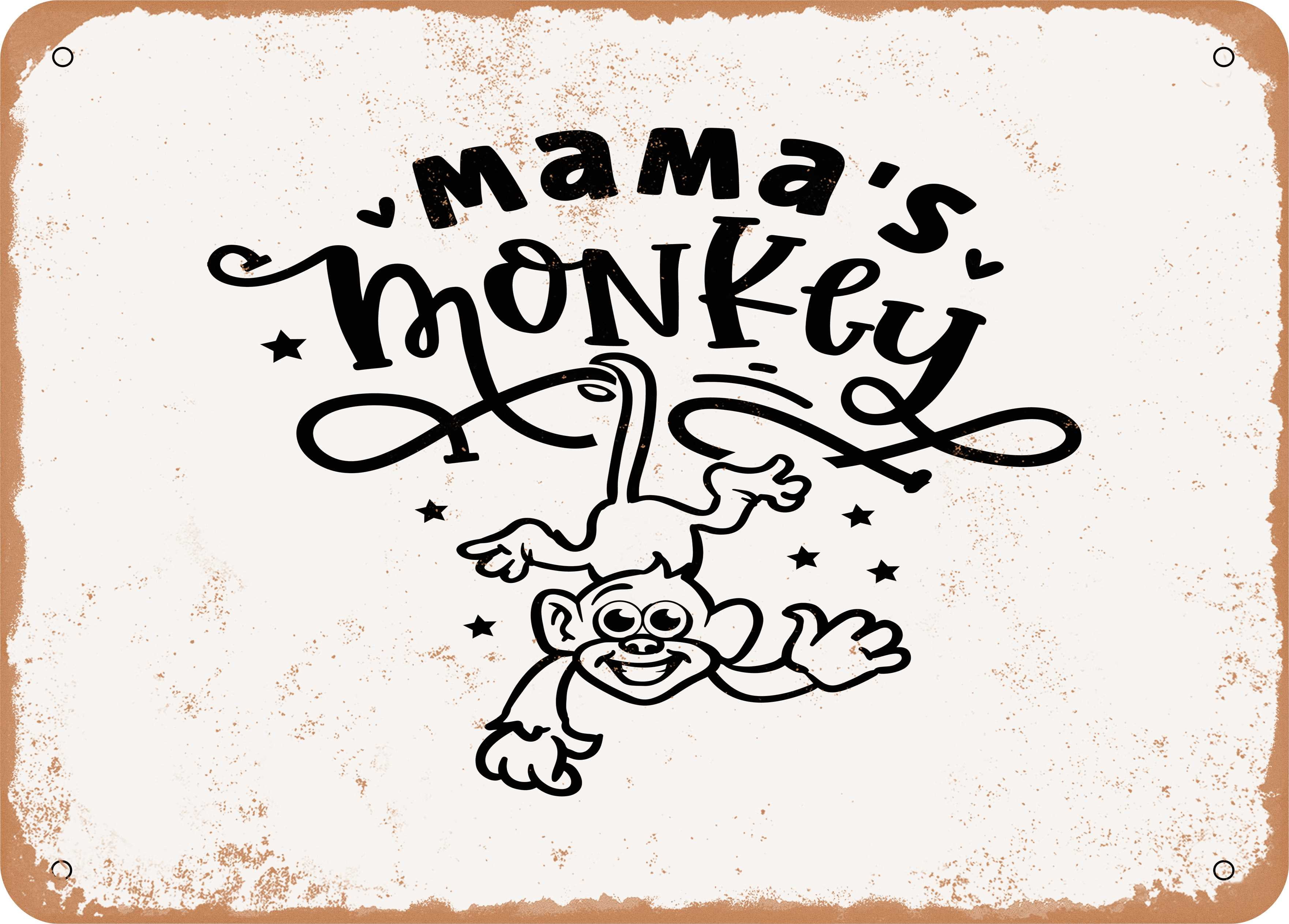 7 x 10 METAL SIGN - Mamas Monkey - Vintage Rusty Look Sign - Walmart.com