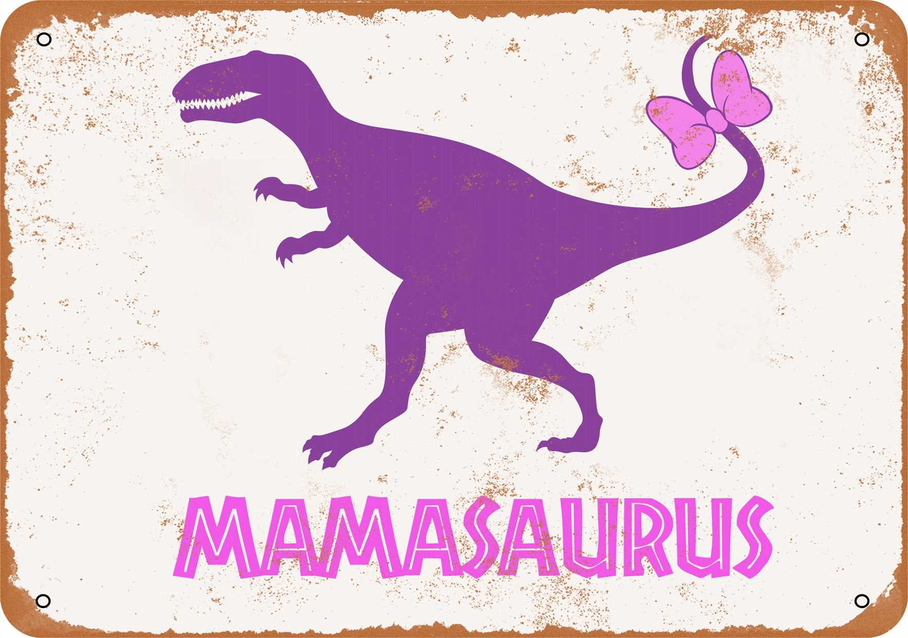 7 x 10 METAL SIGN - Mamasaurus - Vintage Rusty Look - Walmart.com