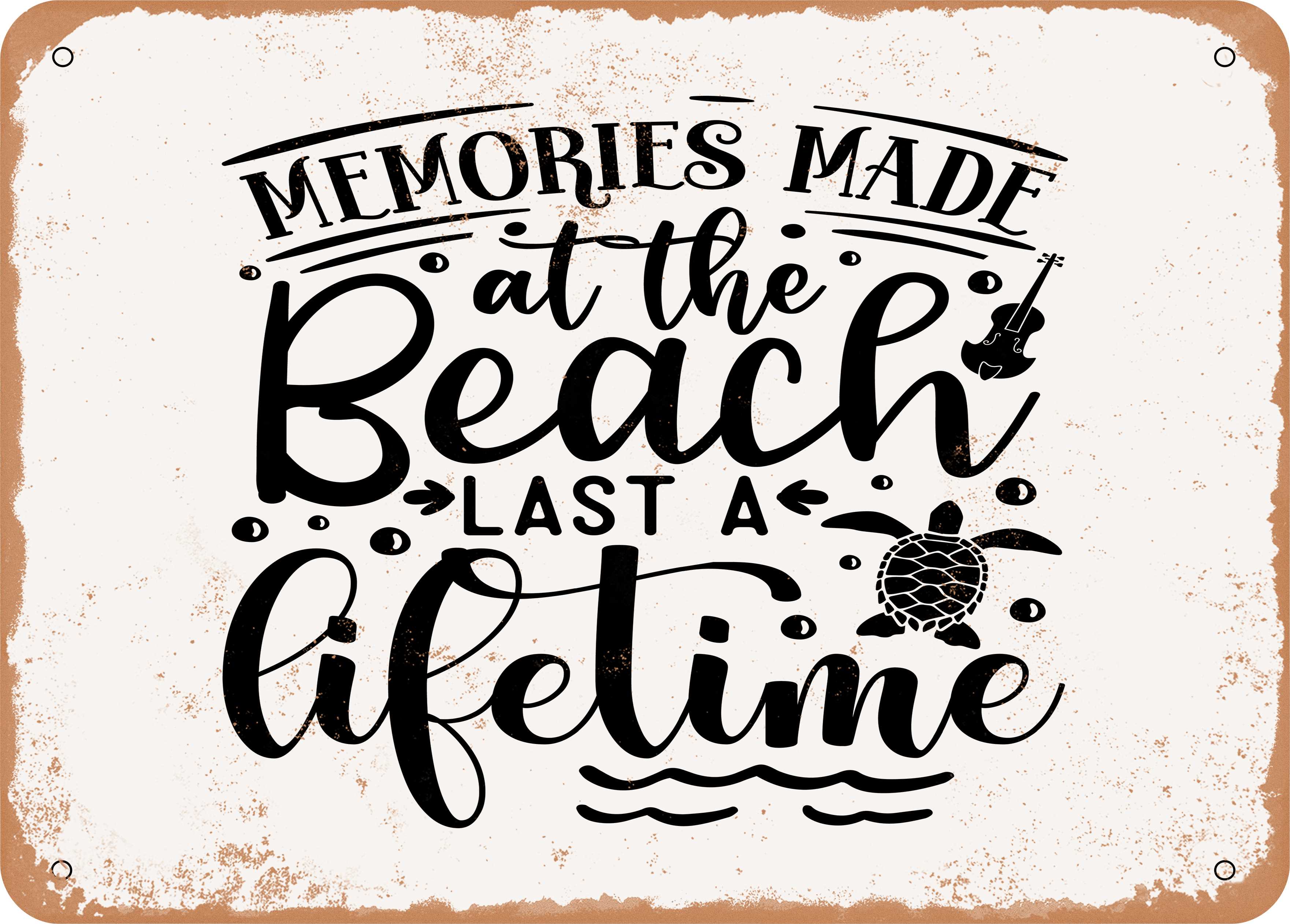 7 x 10 METAL SIGN - Memories Made At the Beach Last a Lifetime ...