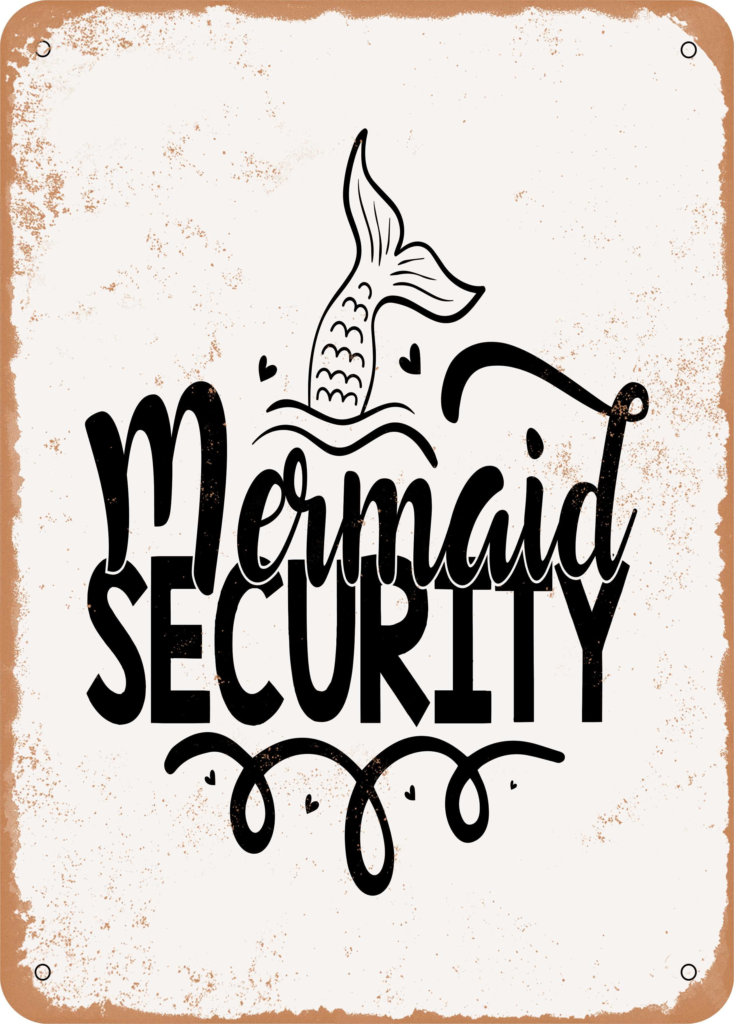 7 x 10 METAL SIGN - Mermaid Security - Vintage Rusty Look - Walmart.com