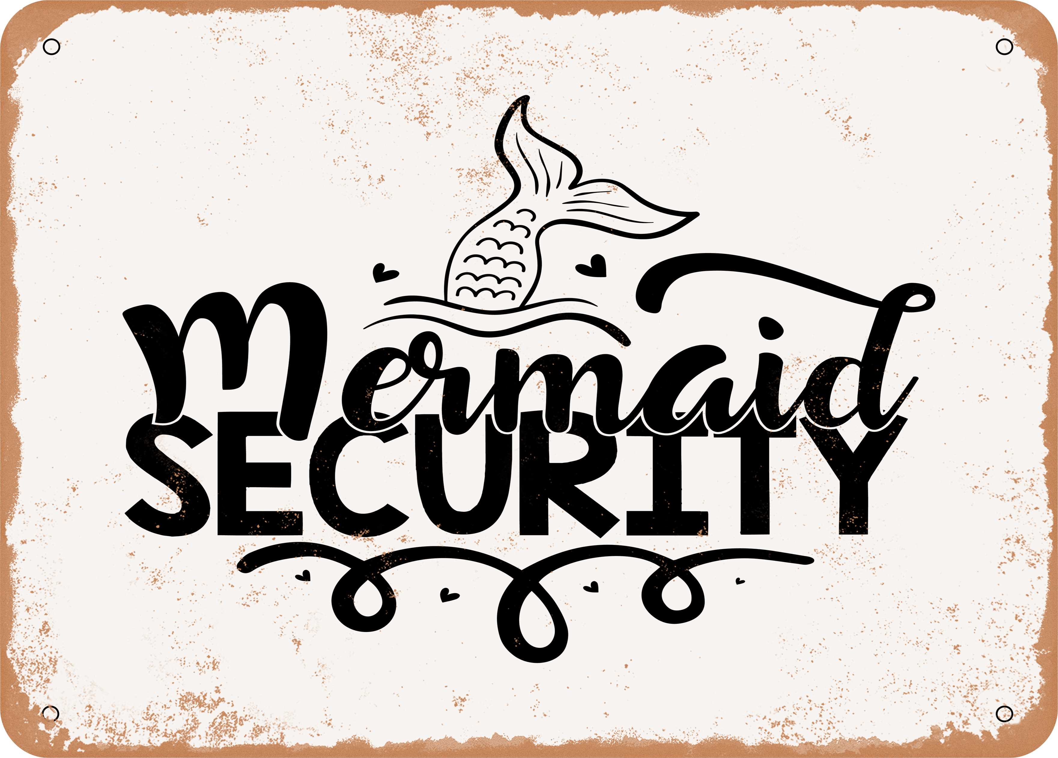 7 x 10 METAL SIGN - Mermaid Security - Vintage Rusty Look - Walmart.com