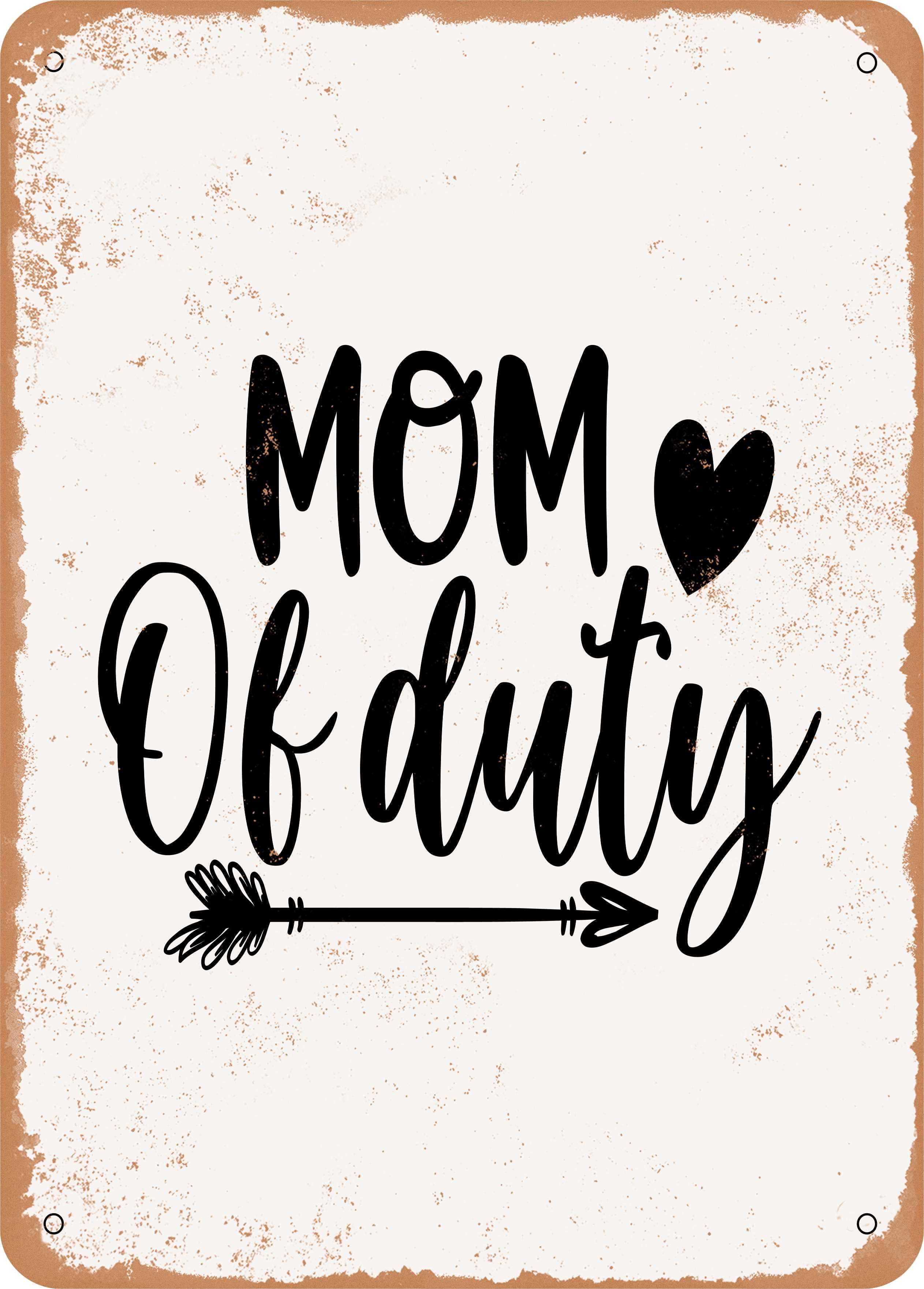 7 x 10 METAL SIGN - Mom of Duty - Vintage Rusty Look - Walmart.com