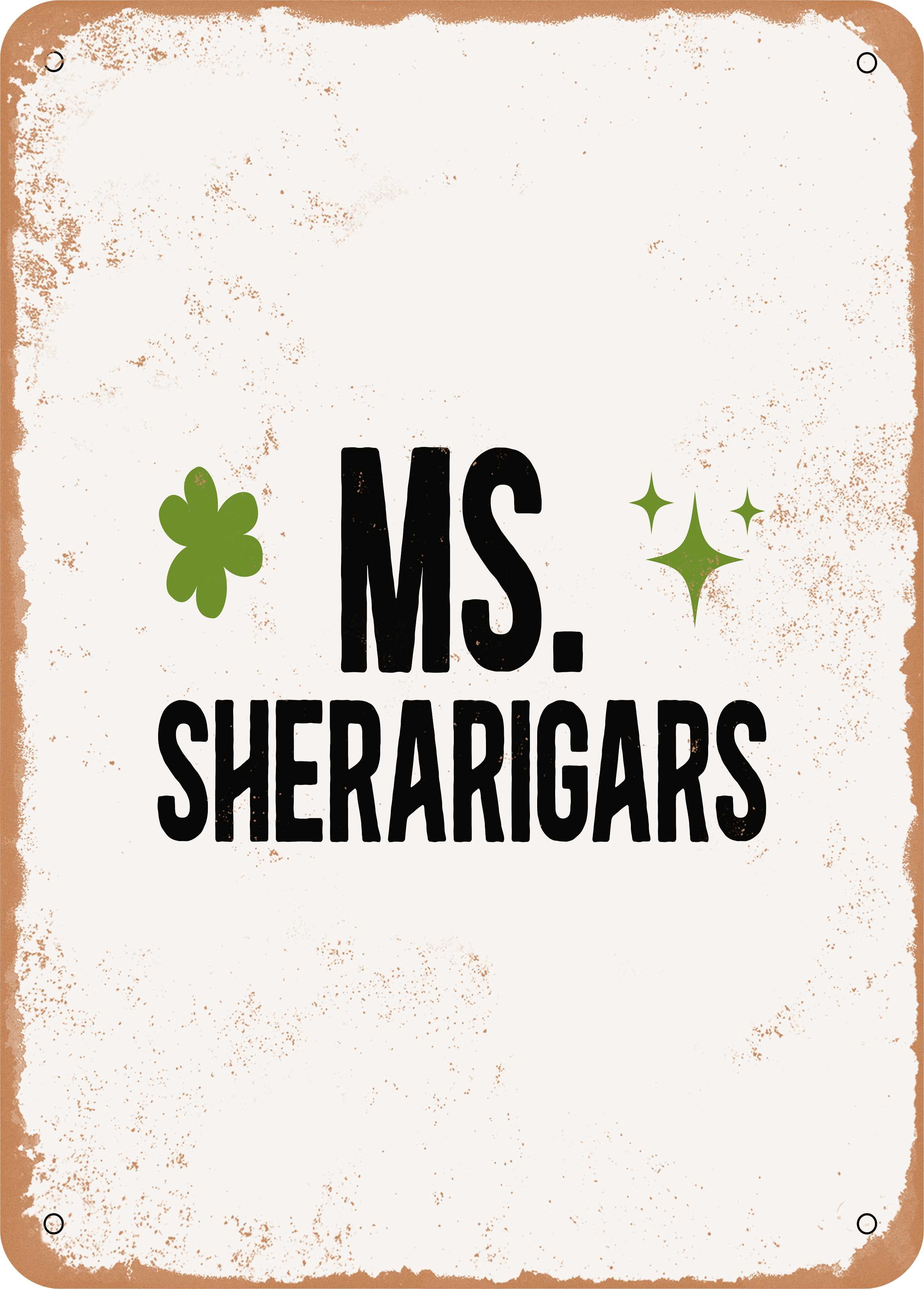 7 x 10 METAL SIGN - Ms. Shenanigans - Vintage Rusty Look - Walmart.com