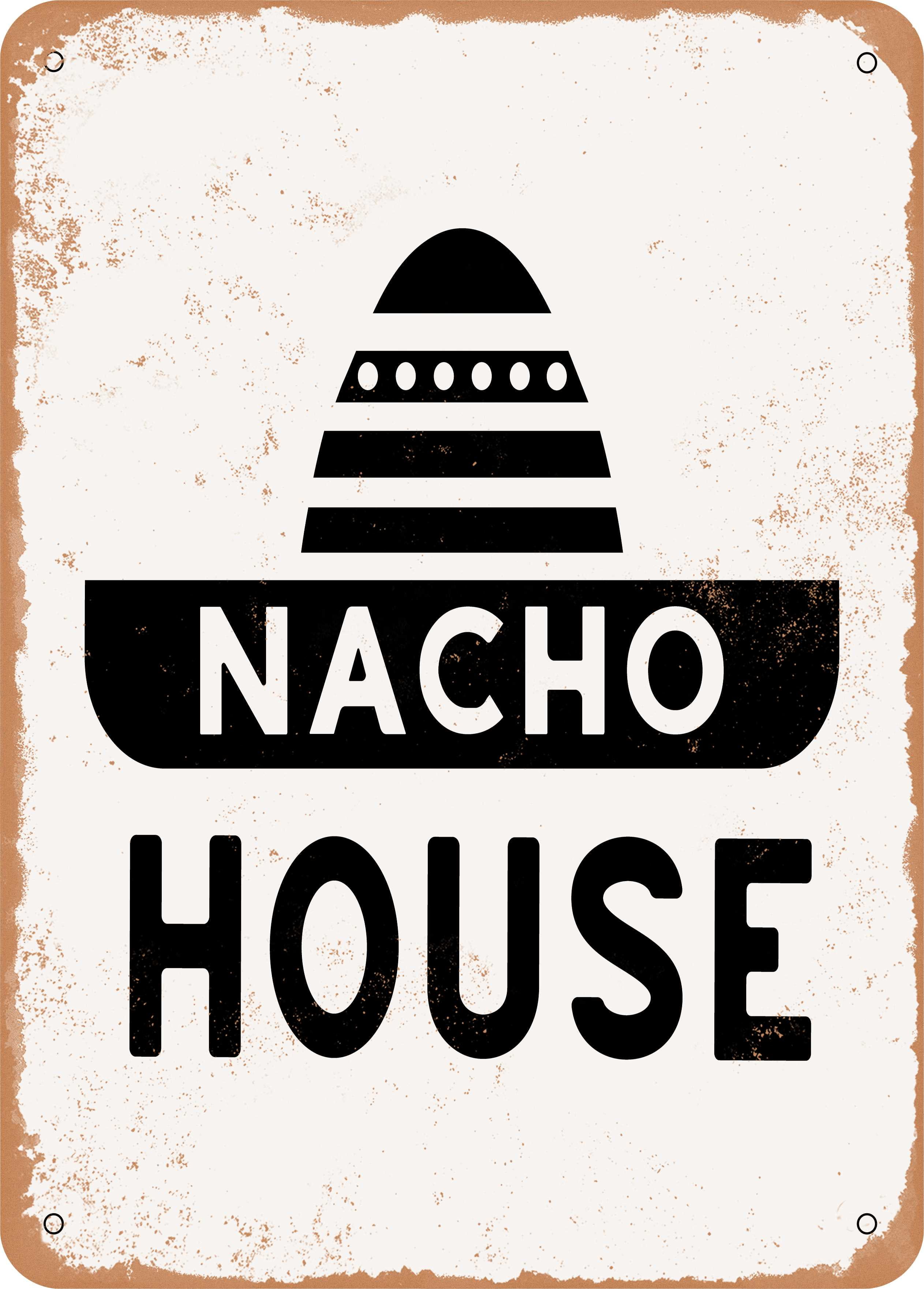 7 x 10 METAL SIGN - Nacho House - 2 - Vintage Rusty Look - Walmart.com