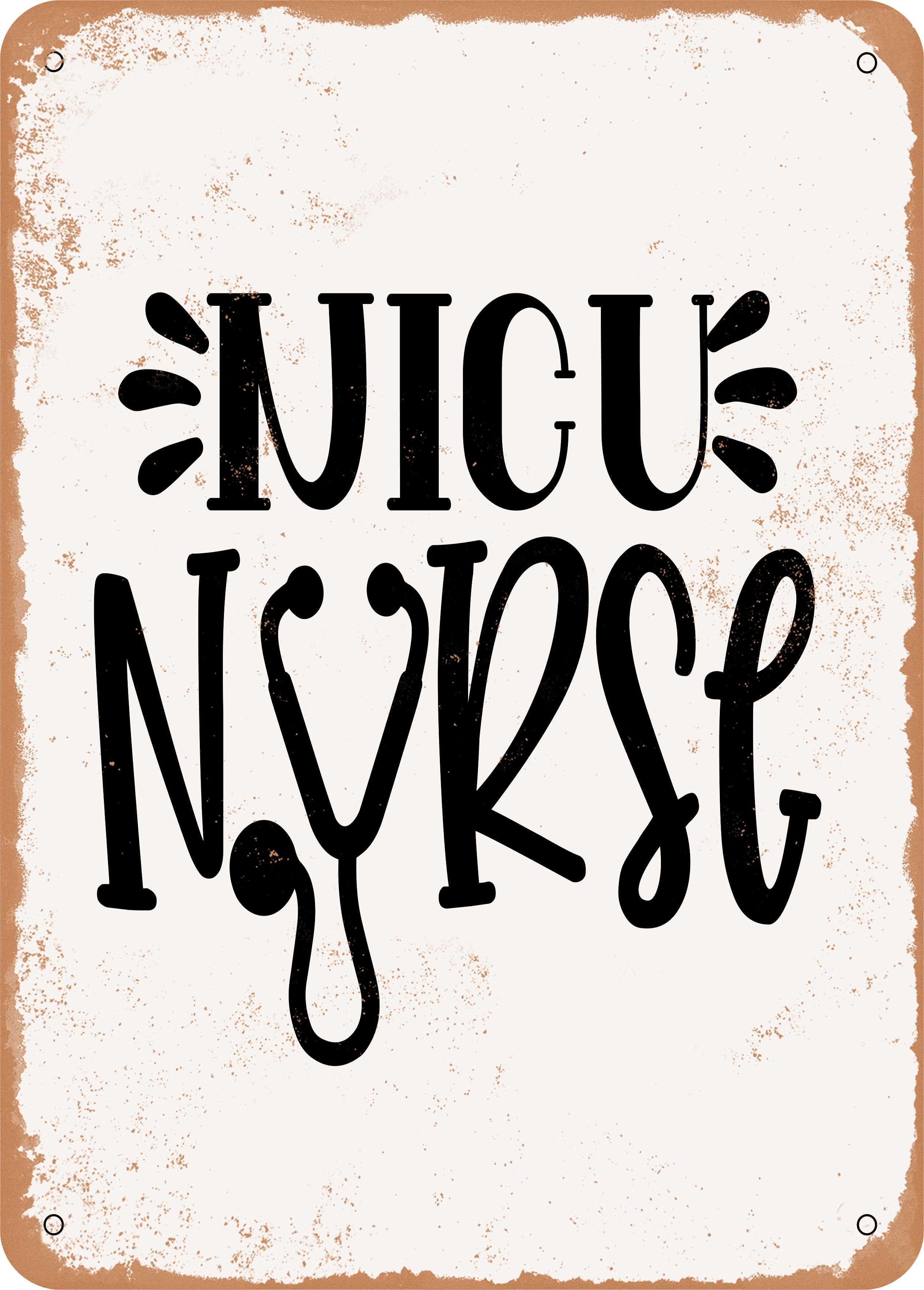 7 x 10 METAL SIGN - Nicu Nurse - Vintage Rusty Look - Walmart.com
