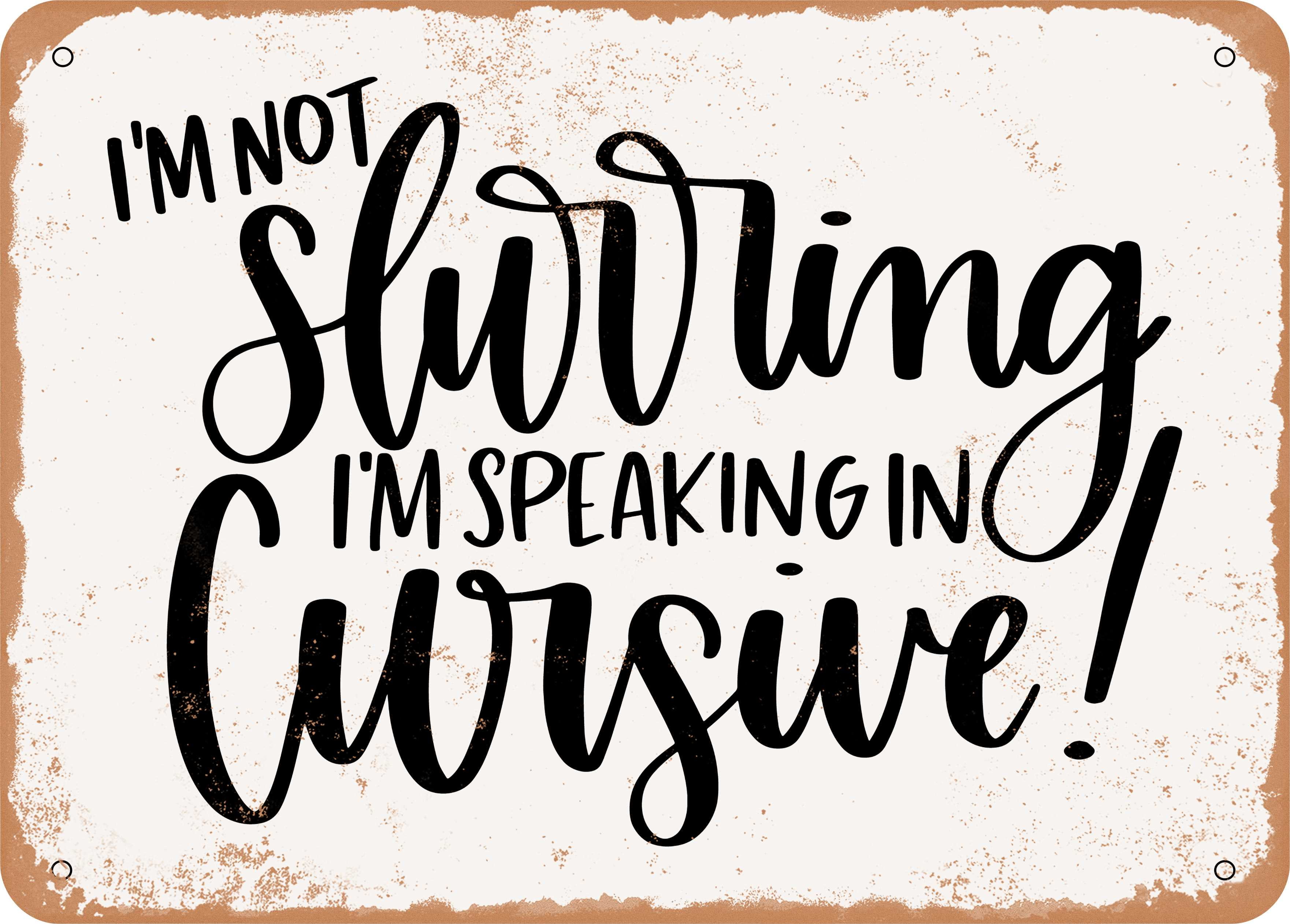 7 x 10 METAL SIGN - Not Slurring - Vintage Rusty Look - Walmart.com