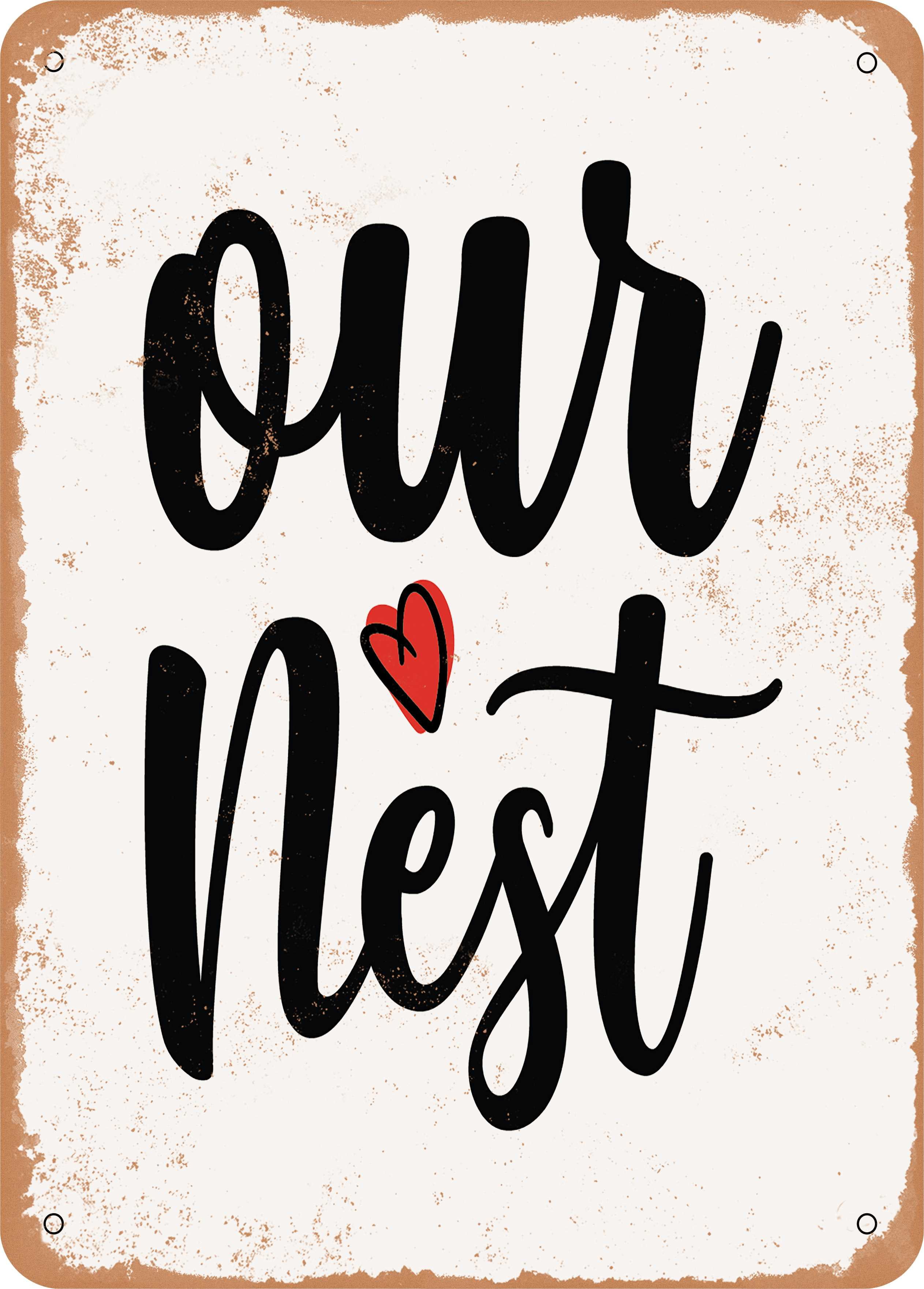 7 x 10 METAL SIGN - Our Nest - 5 - Vintage Rusty Look - Walmart.com