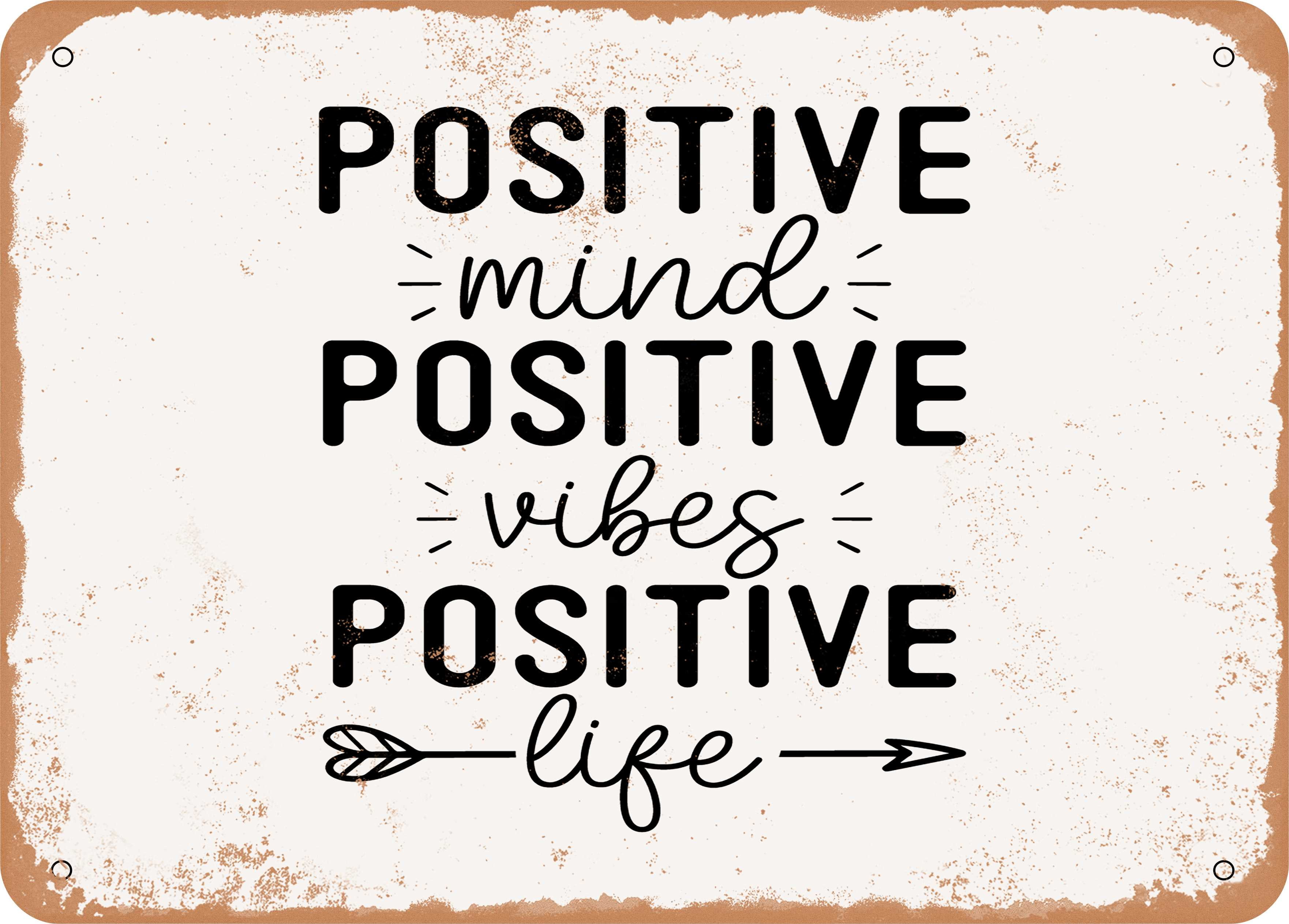 7 x 10 METAL SIGN - Positive Mind Positive Vibes Positive - Vintage ...