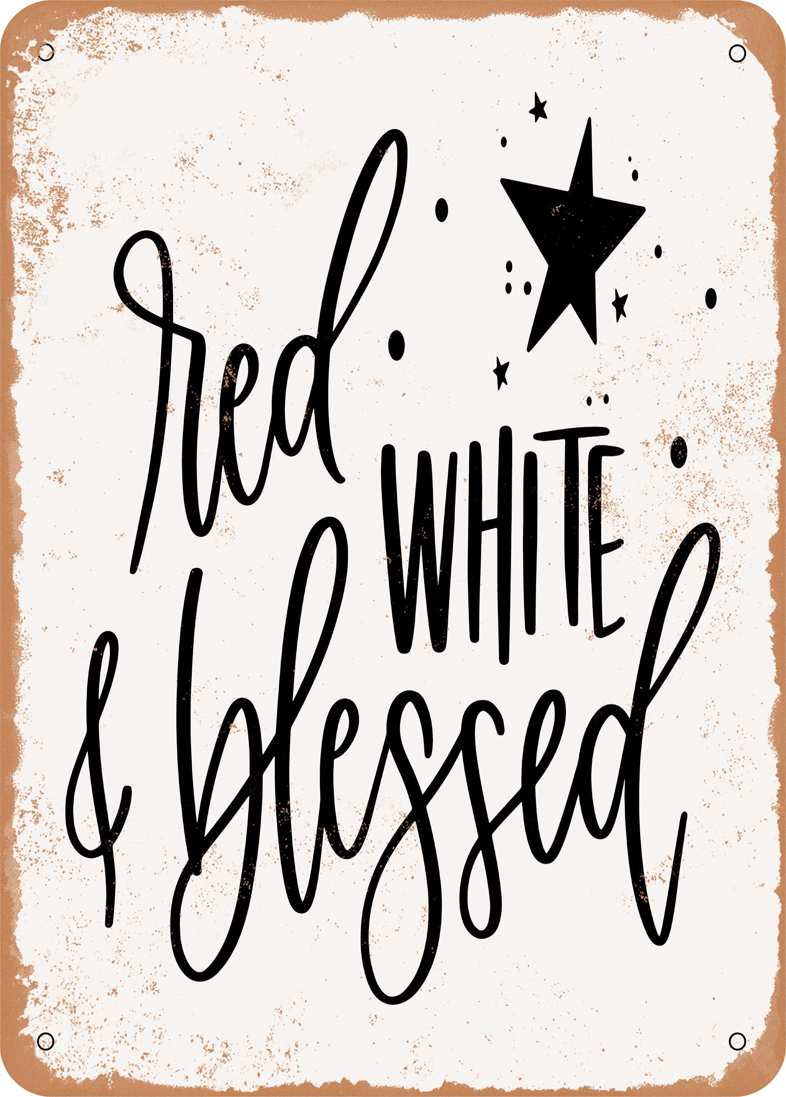 7 x 10 METAL SIGN - Red White and Blessed - Vintage Rusty Look ...