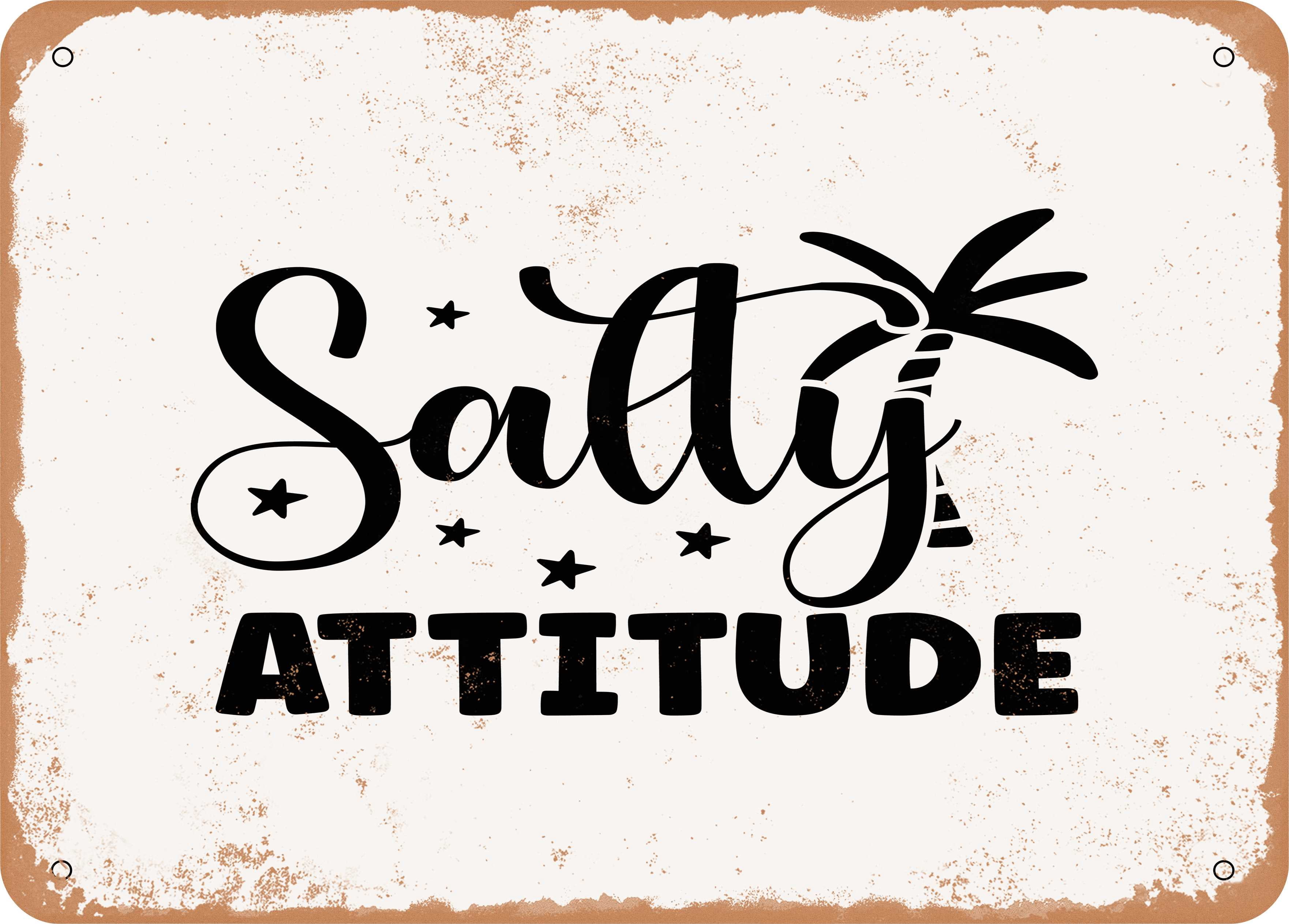 7 x 10 METAL SIGN - Salty Attitude - Vintage Rusty Look - Walmart.com