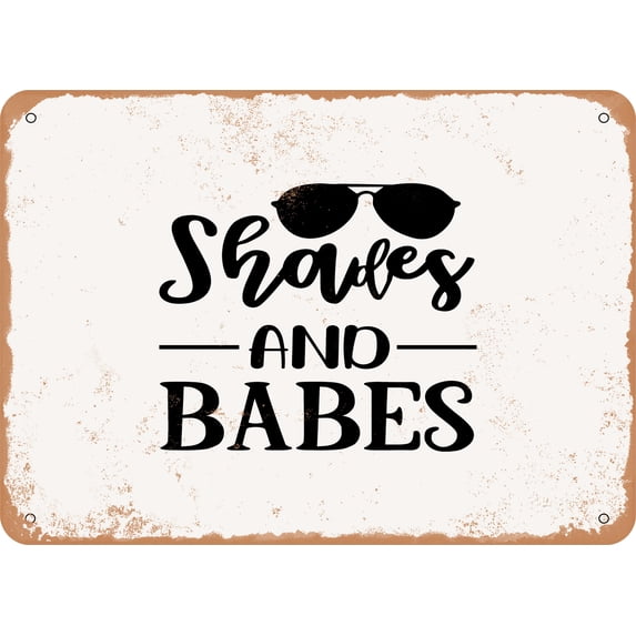 7 x 10 METAL SIGN - Shades and Babes - 2 - Vintage Rusty Look - Walmart.com