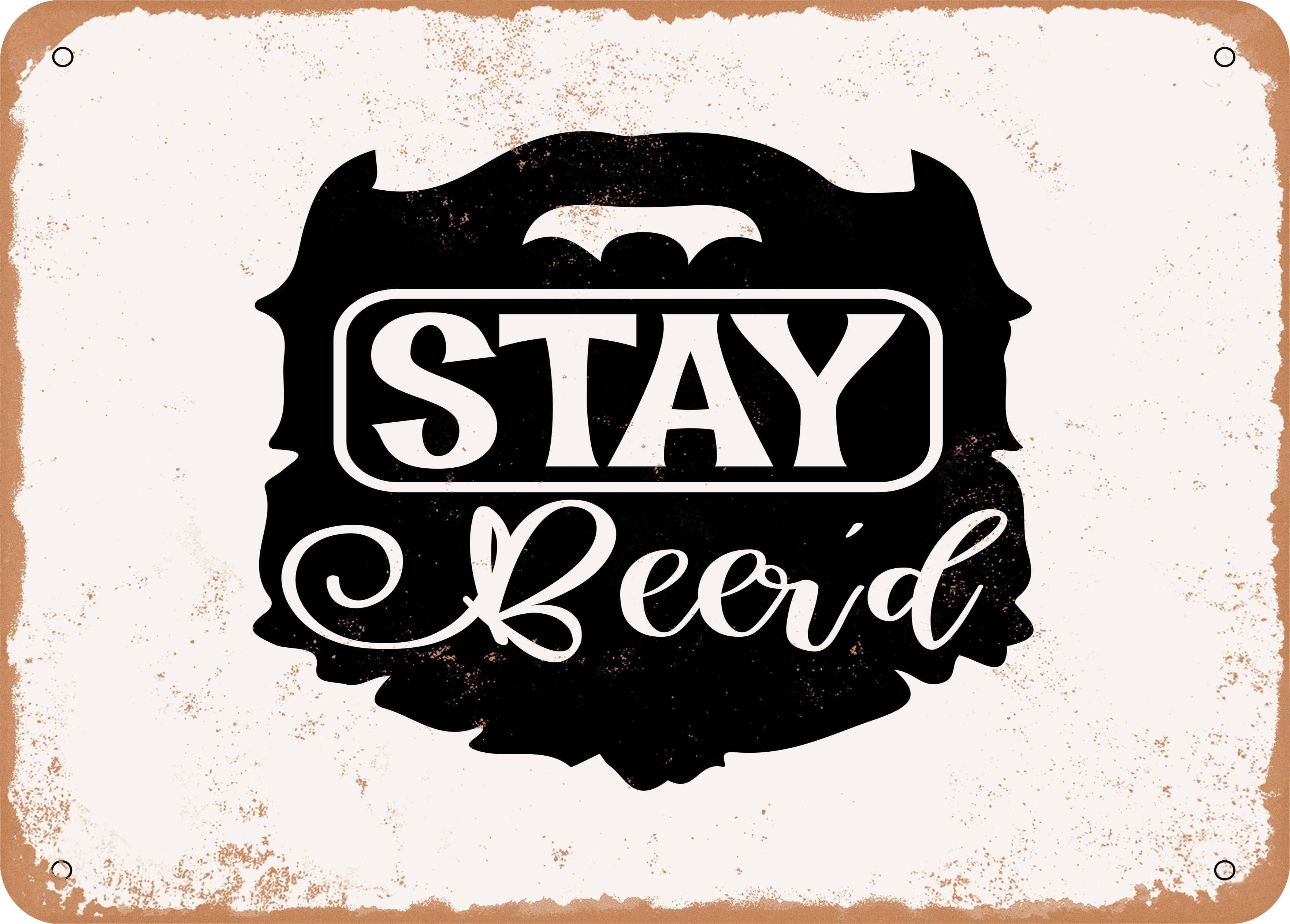 7 x 10 METAL SIGN - Stay Beerd - Vintage Rusty Look - Walmart.com