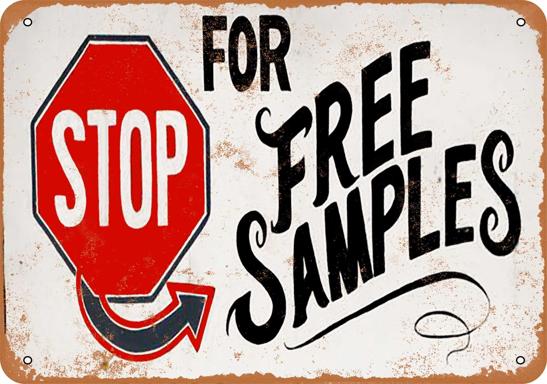 7 x 10 METAL SIGN - Stop for Free Samples - Vintage Rusty Look ...
