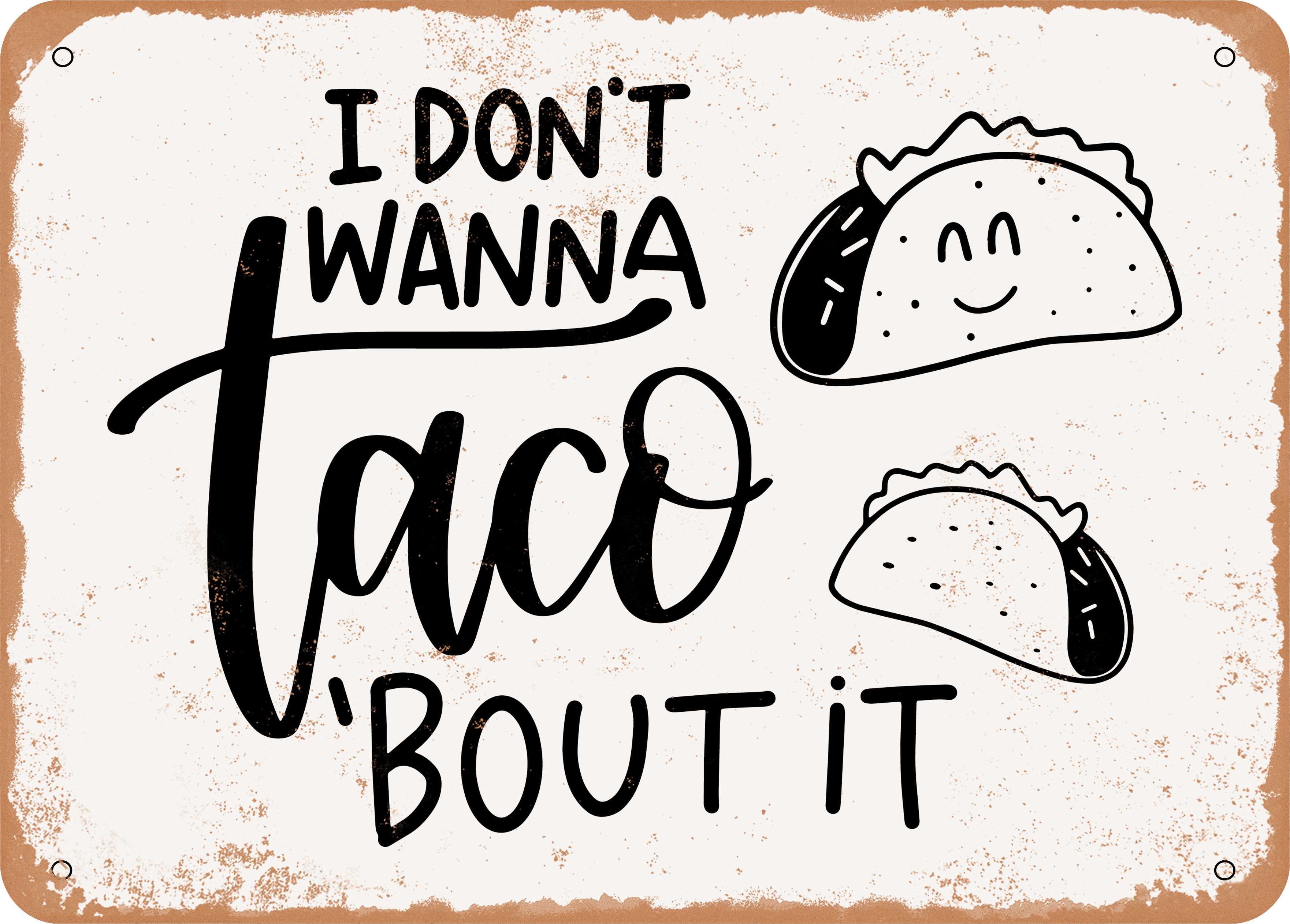7 x 10 METAL SIGN - Taco Bout It - Vintage Rusty Look - Walmart.com