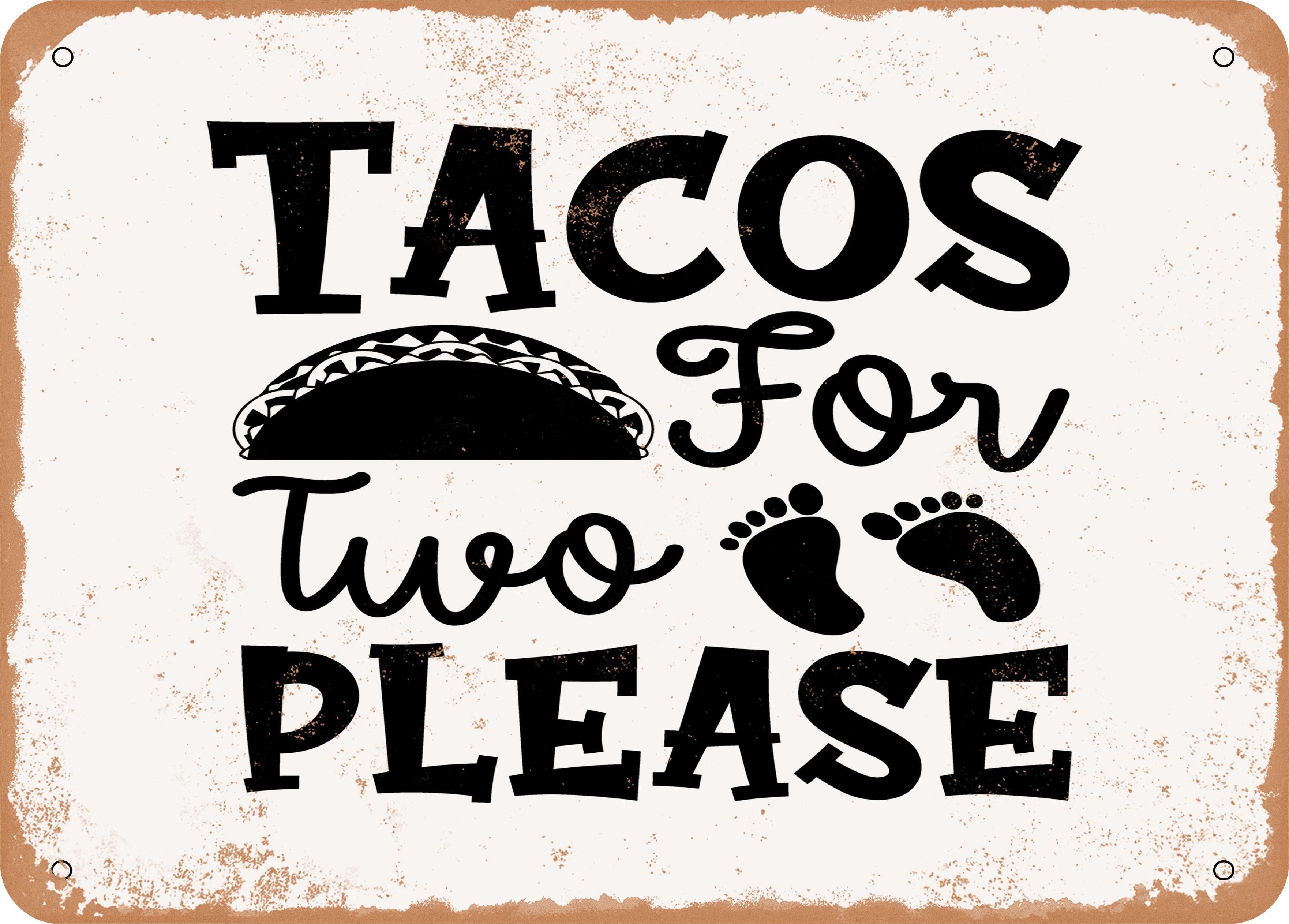 7 x 10 METAL SIGN - Tacos For Two Please - Vintage Rusty Look - Walmart.com