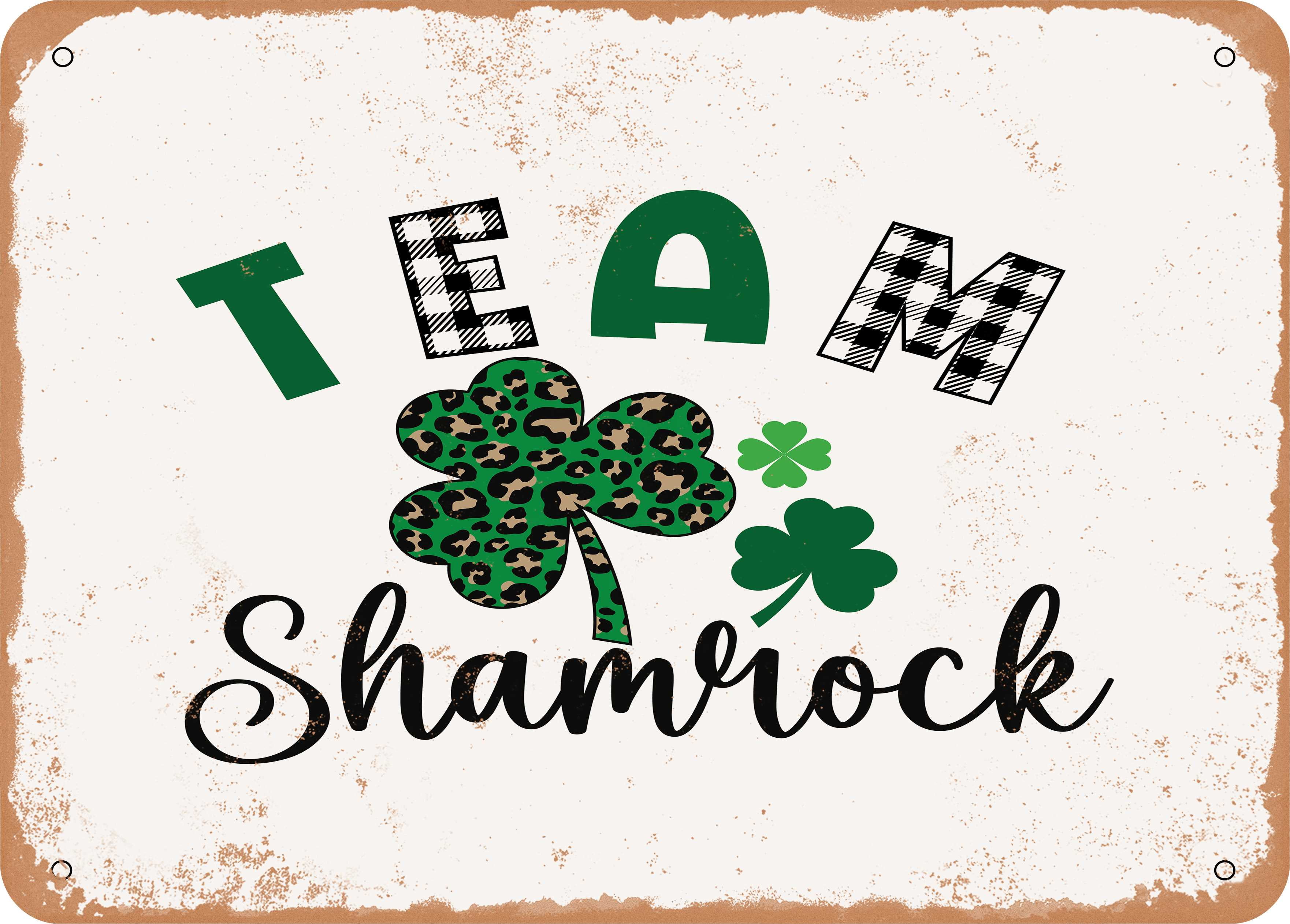 7 x 10 METAL SIGN - Team Shamrock - 2 - Vintage Rusty Look - Walmart.com