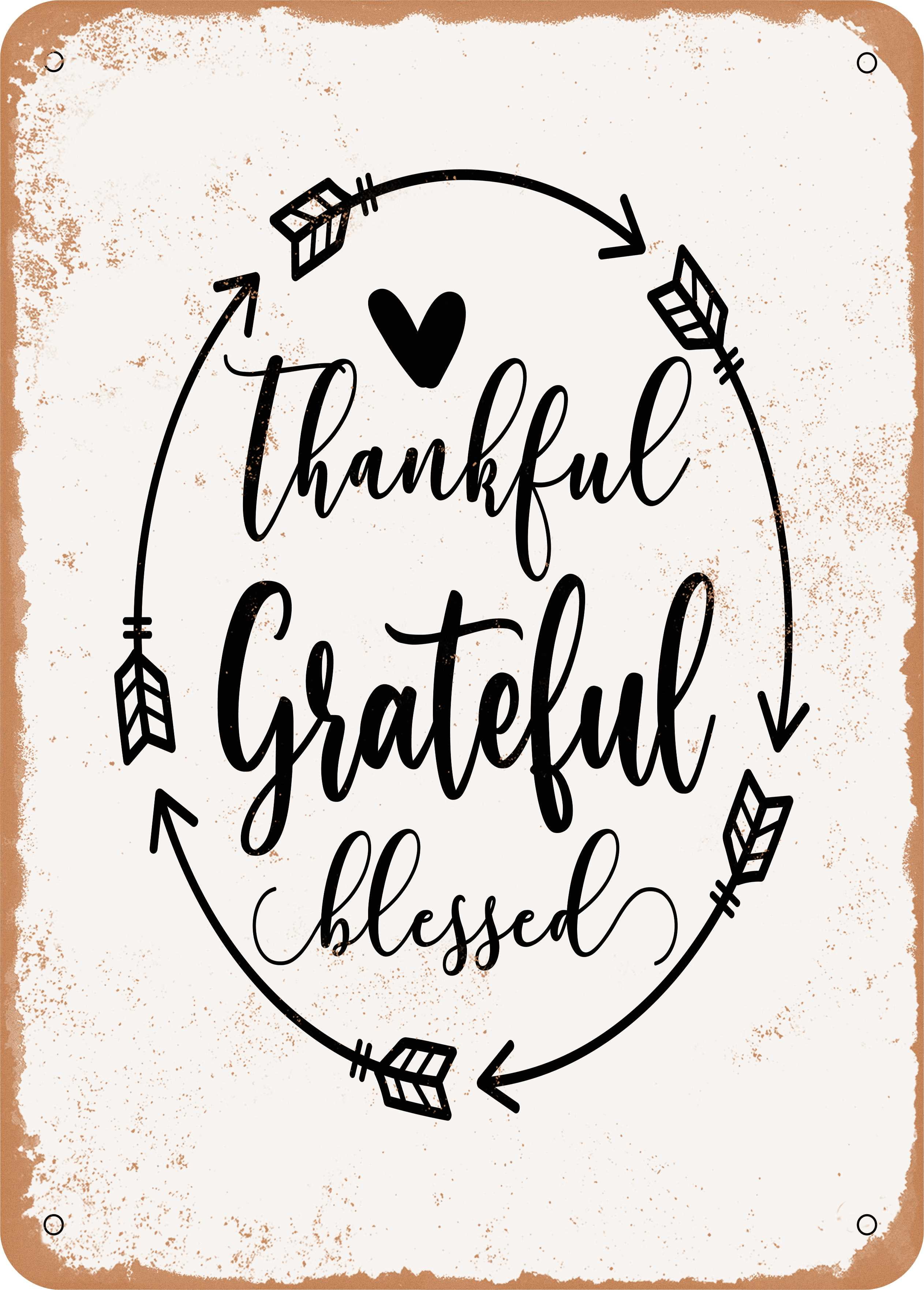 7 x 10 METAL SIGN - Thankful Grateful Blessed - 5 - Vintage Rusty Look ...